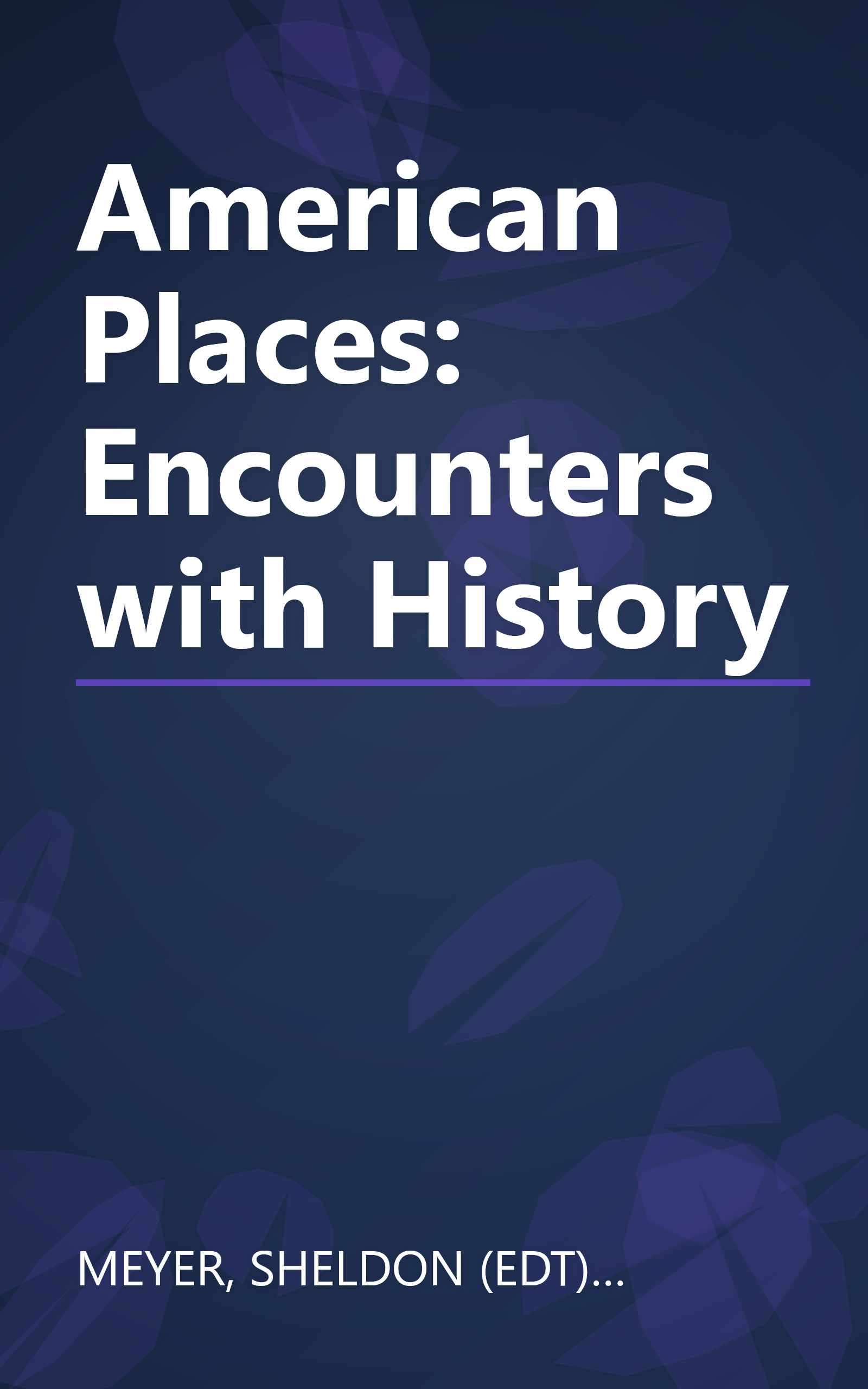 American Places: Encounters with History book cover