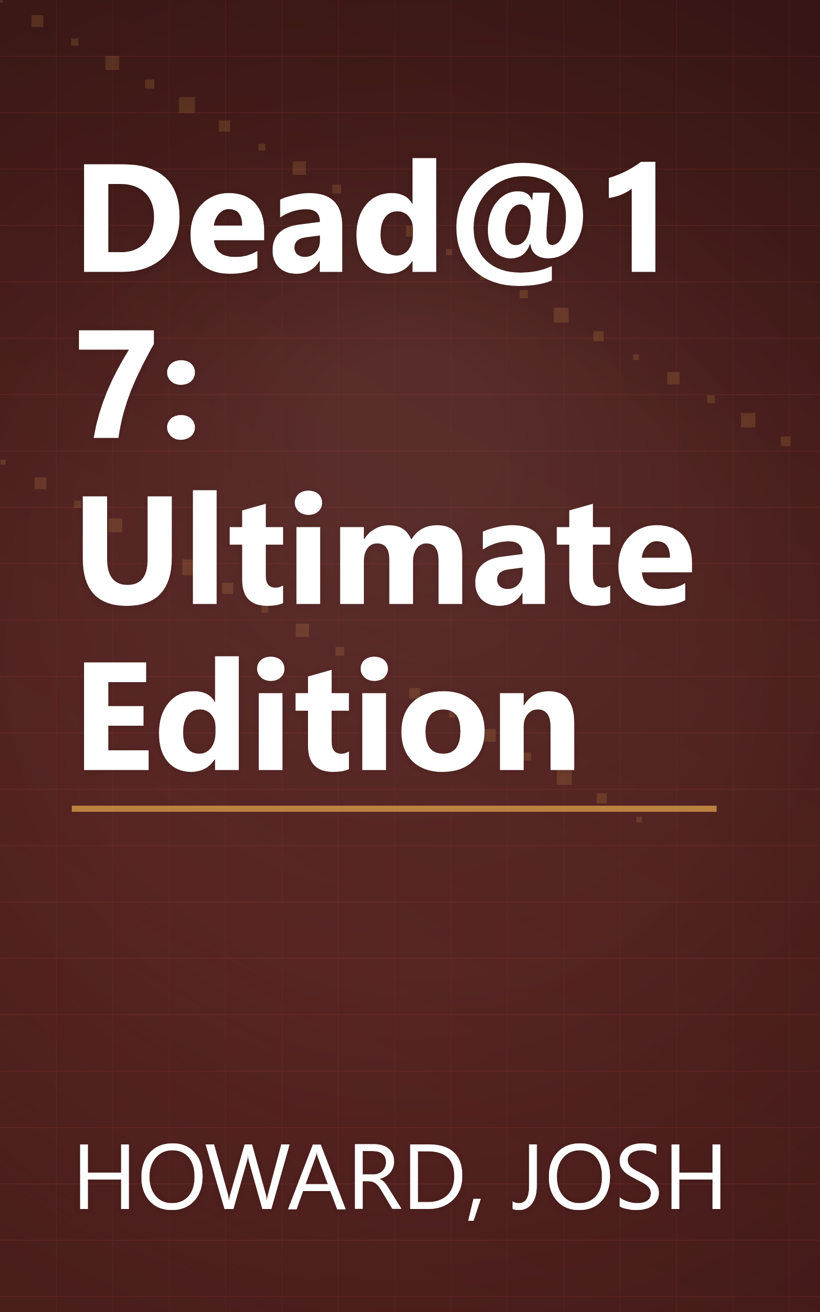 Dead@17: Ultimate Edition book cover