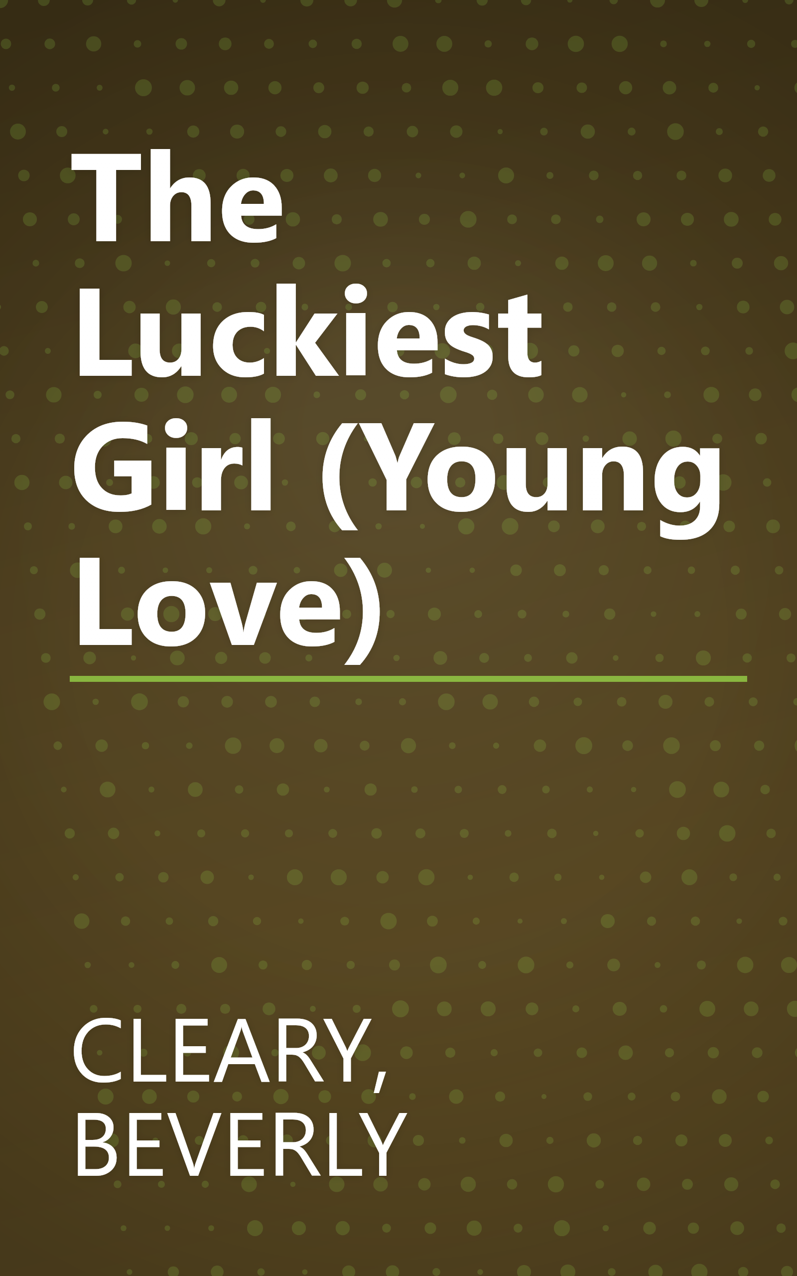 The Luckiest Girl (Young Love) book cover