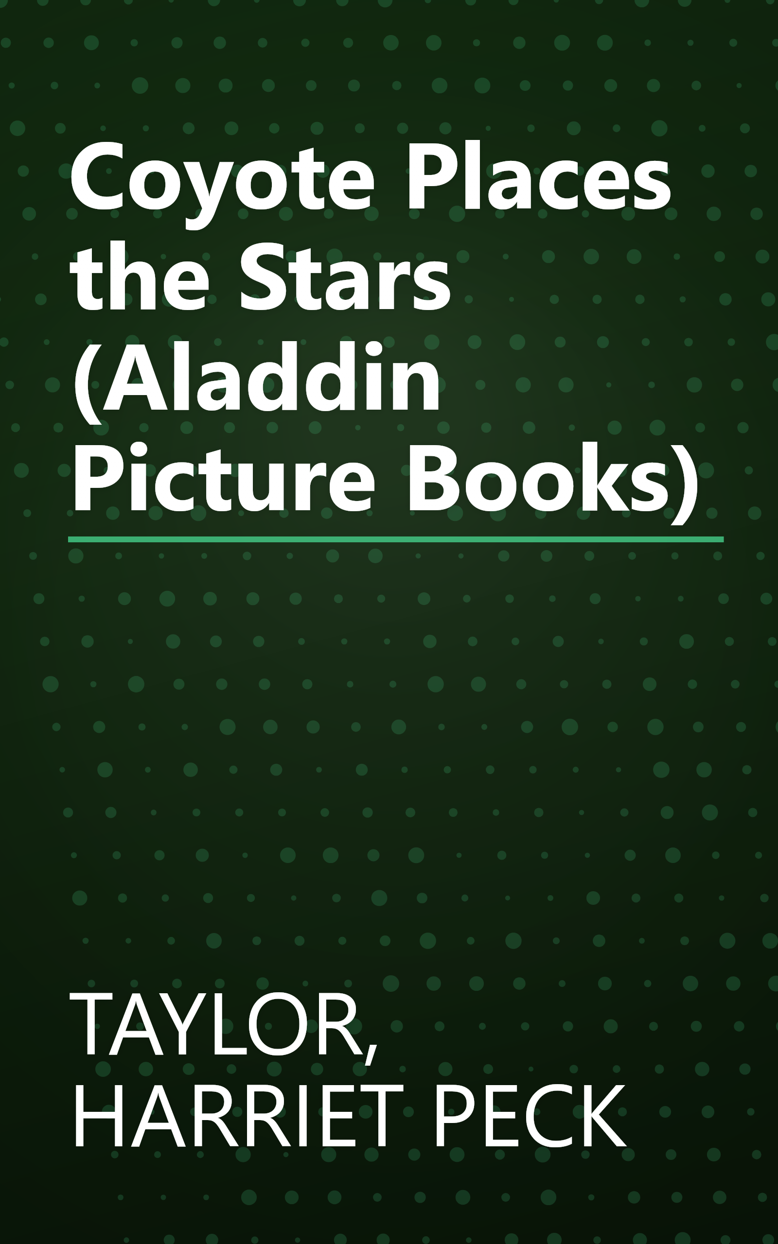 Coyote Places the Stars (Aladdin Picture Books) book cover