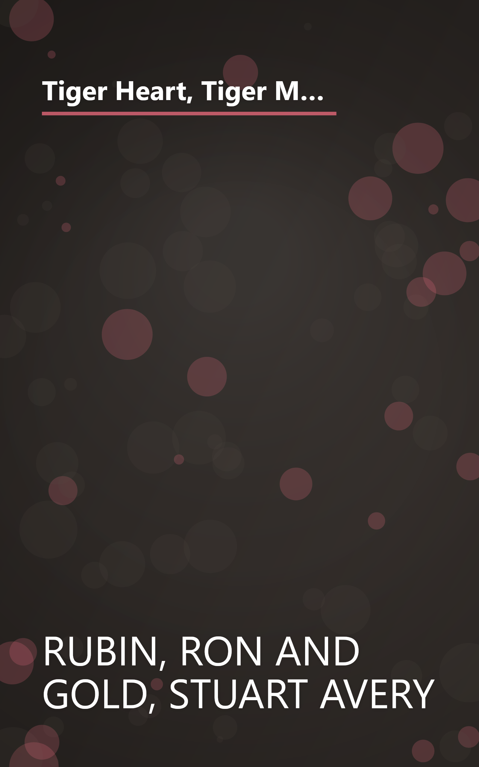 Tiger Heart, Tiger Mind: How to Empower Your Dream-A Zentrepreneur's Guide (Entrepreneur's Guide (New Market Press)) book cover