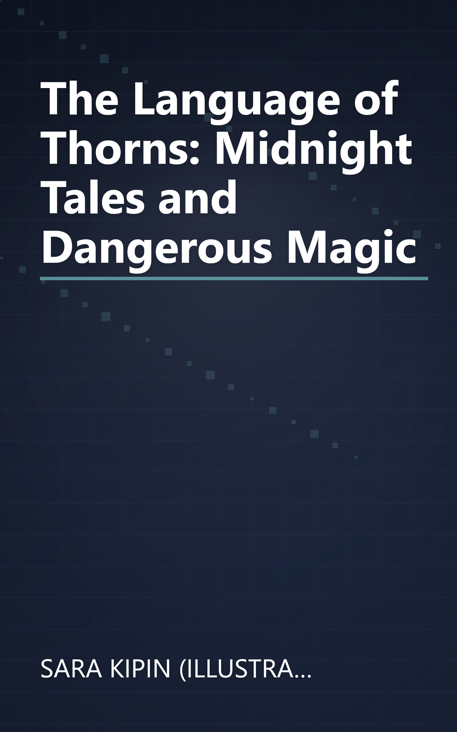 The Language of Thorns: Midnight Tales and Dangerous Magic book cover