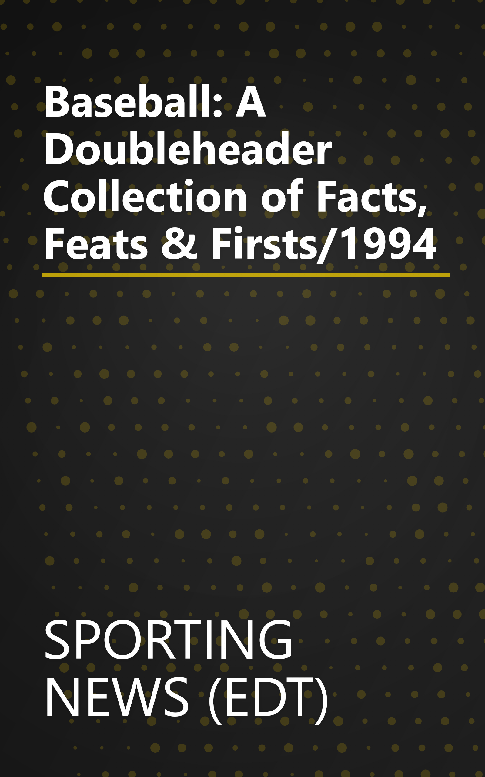 Baseball: A Doubleheader Collection of Facts, Feats & Firsts/1994 book cover