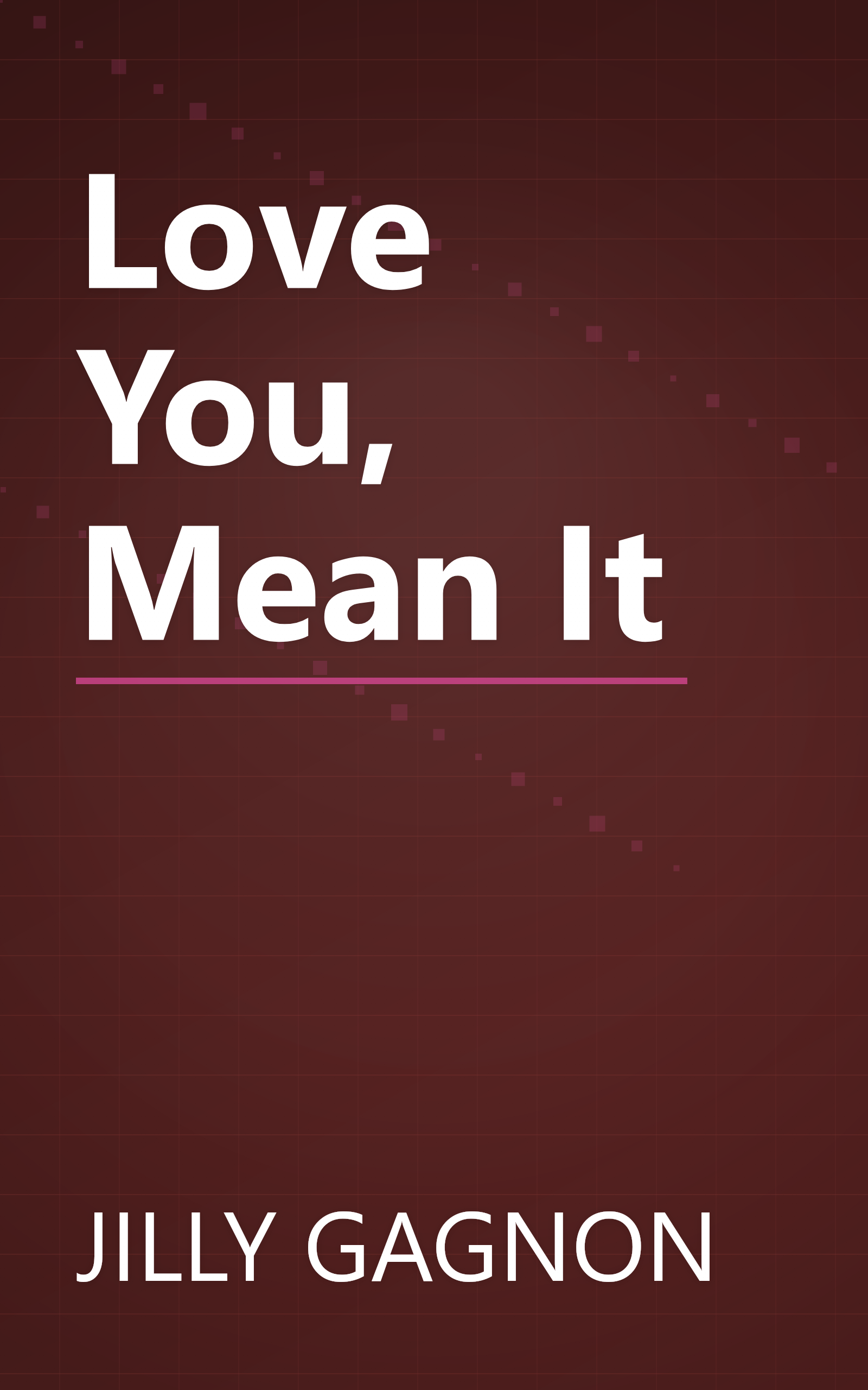 Love You, Mean It book cover