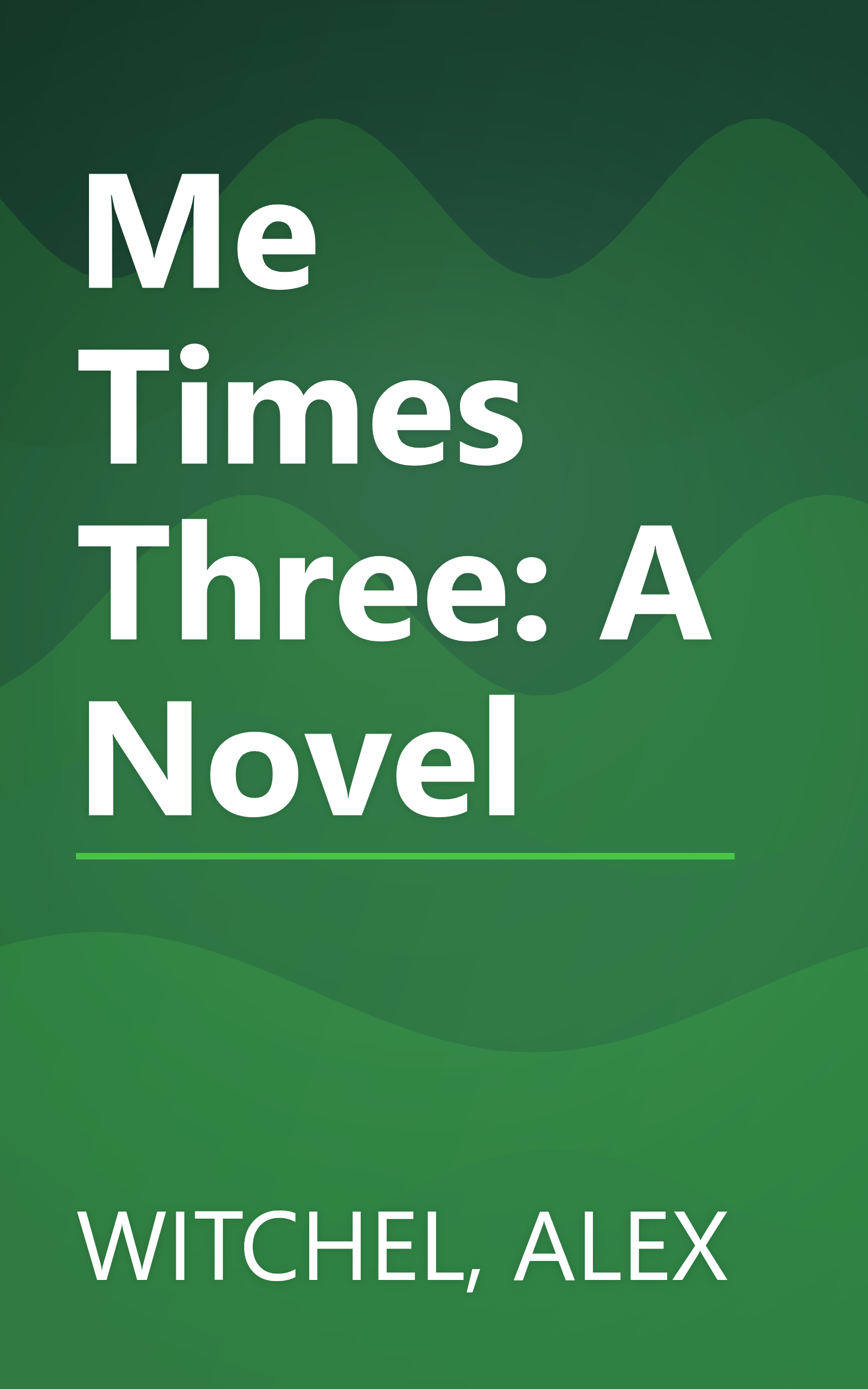 Me Times Three: A Novel book cover
