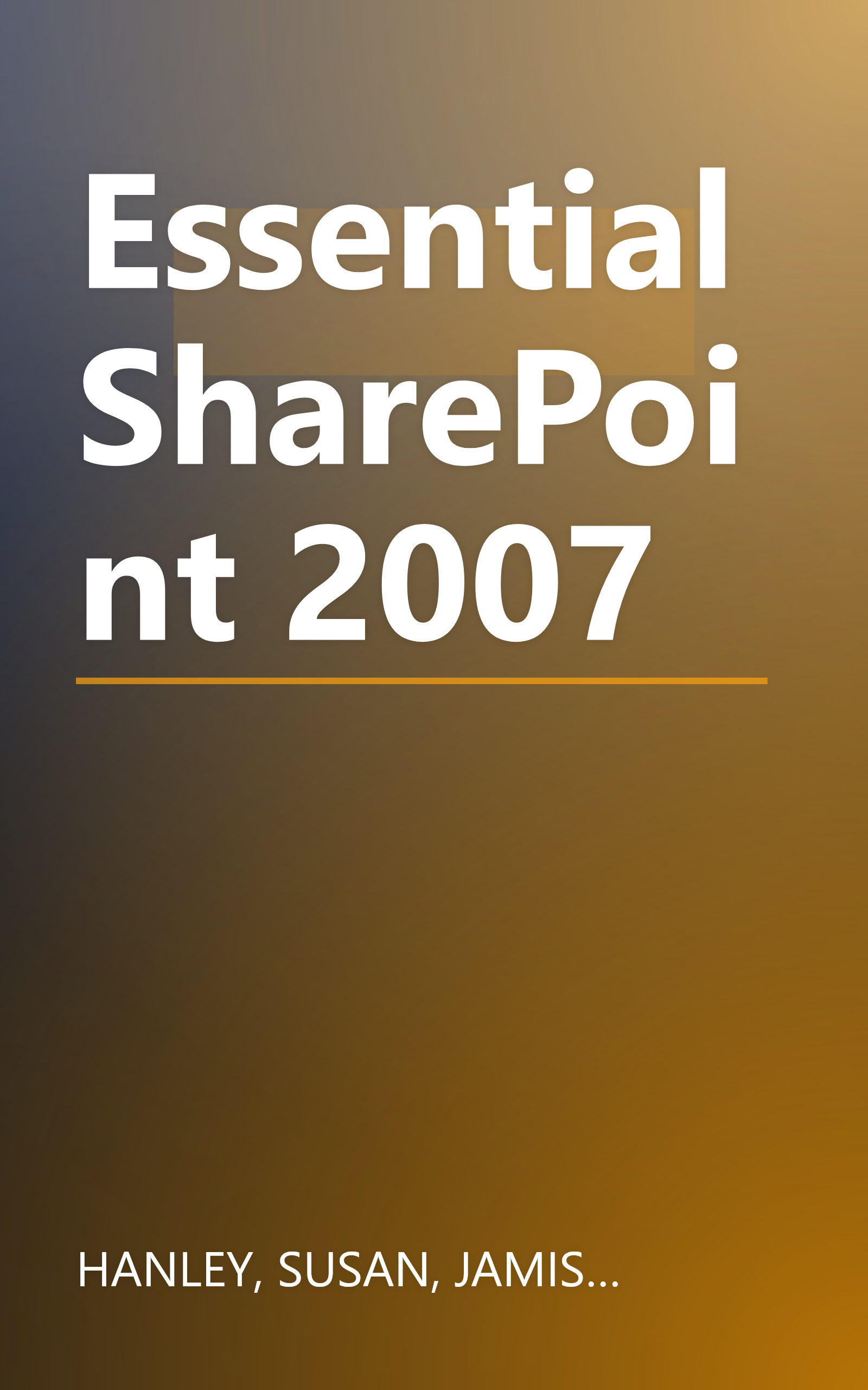 Essential SharePoint 2007 book cover