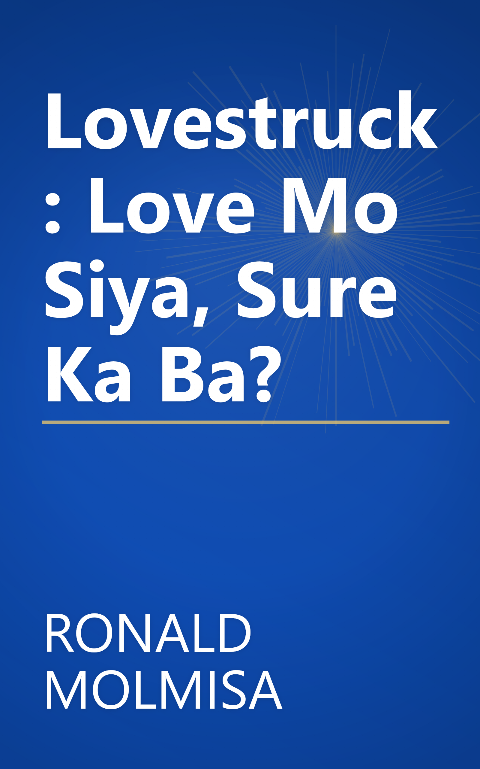 Lovestruck: Love Mo Siya, Sure Ka Ba? book cover