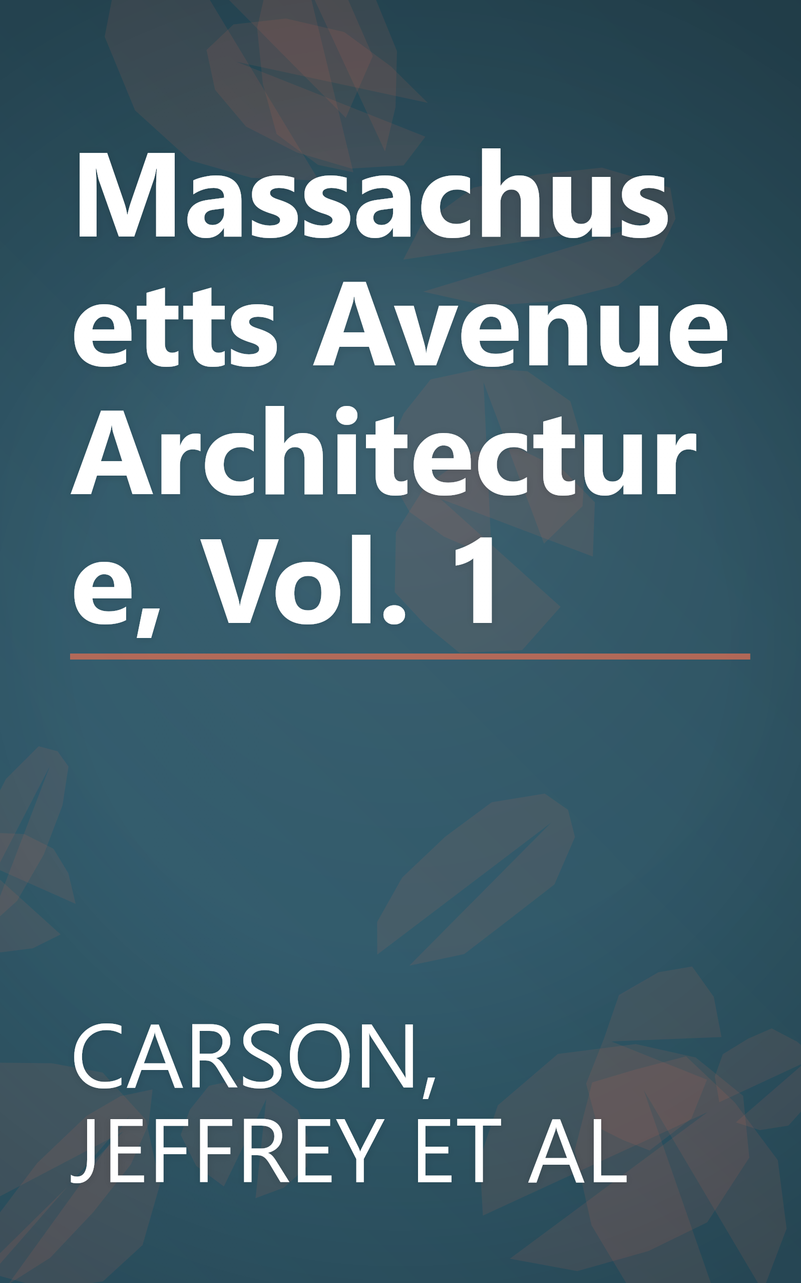 Massachusetts Avenue Architecture, Vol. 1 book cover