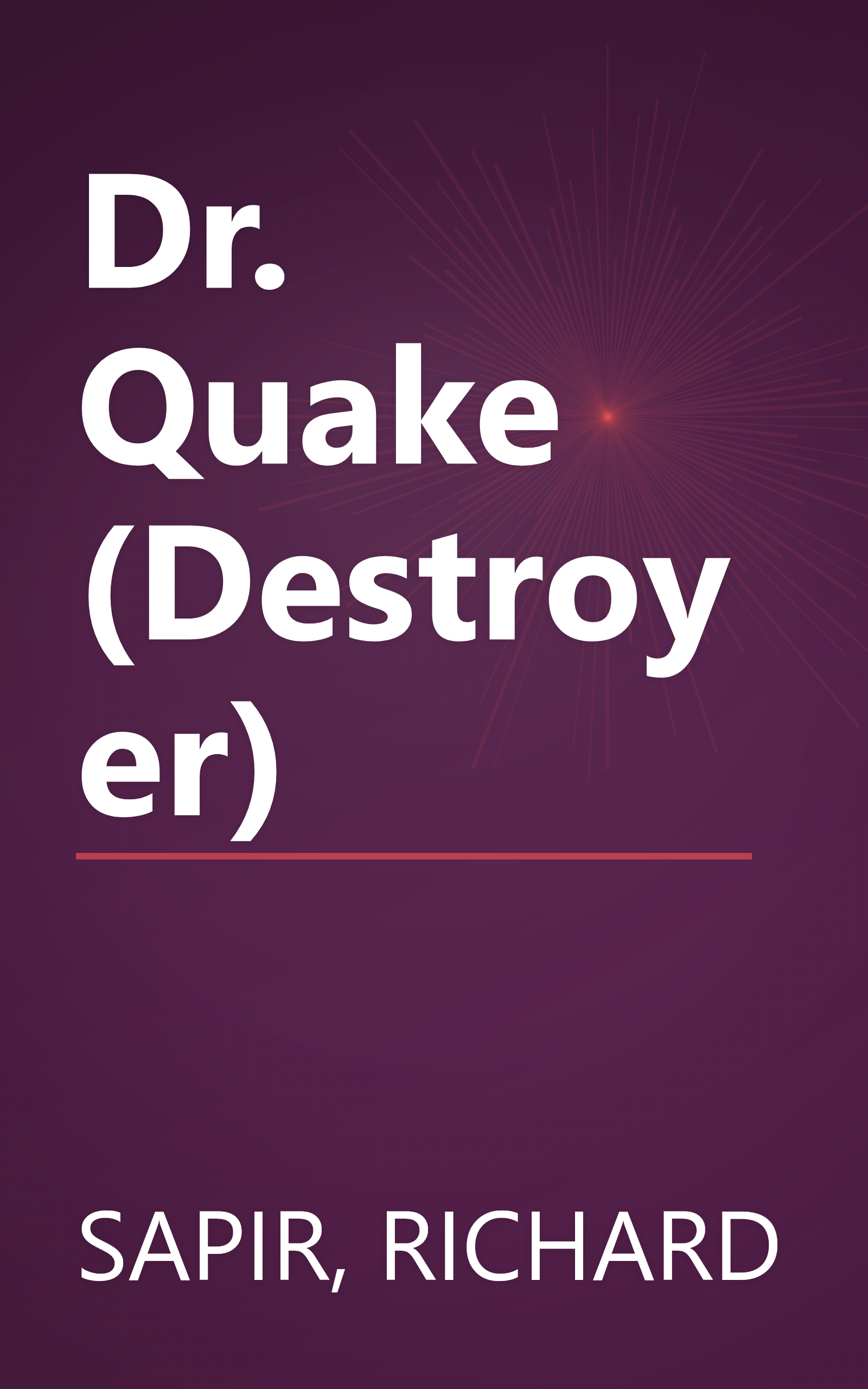 Dr. Quake (Destroyer) book cover