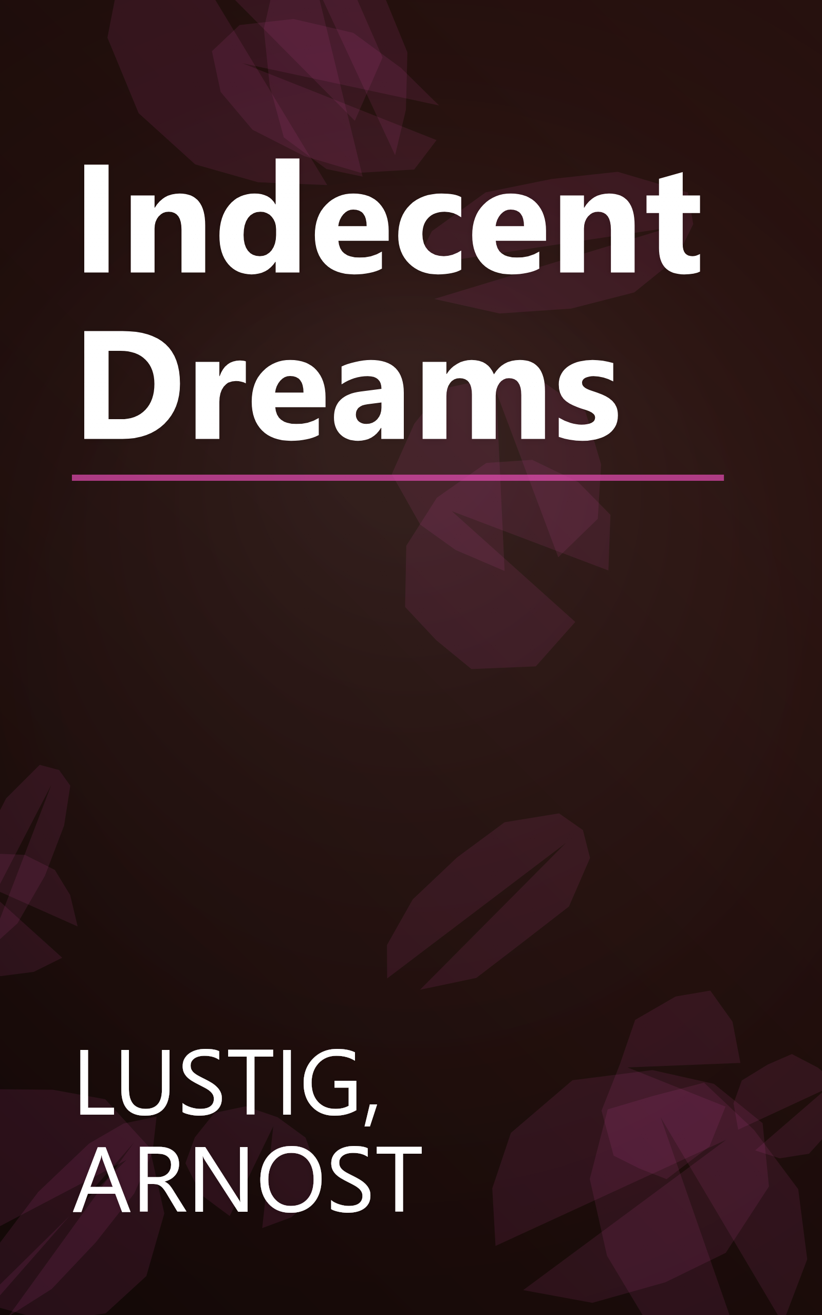 Indecent Dreams book cover