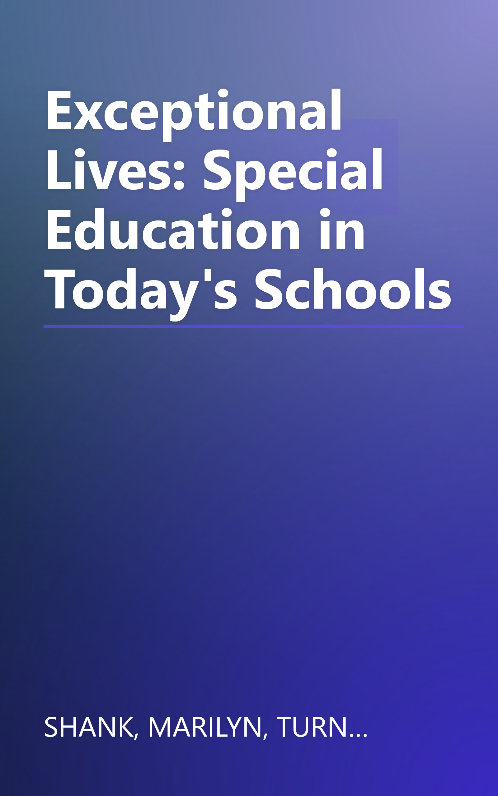 Exceptional Lives: Special Education in Today's Schools book cover