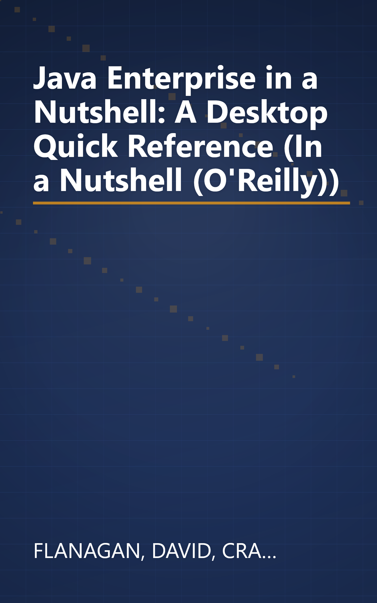 Java Enterprise in a Nutshell: A Desktop Quick Reference (In a Nutshell (O'Reilly)) book cover