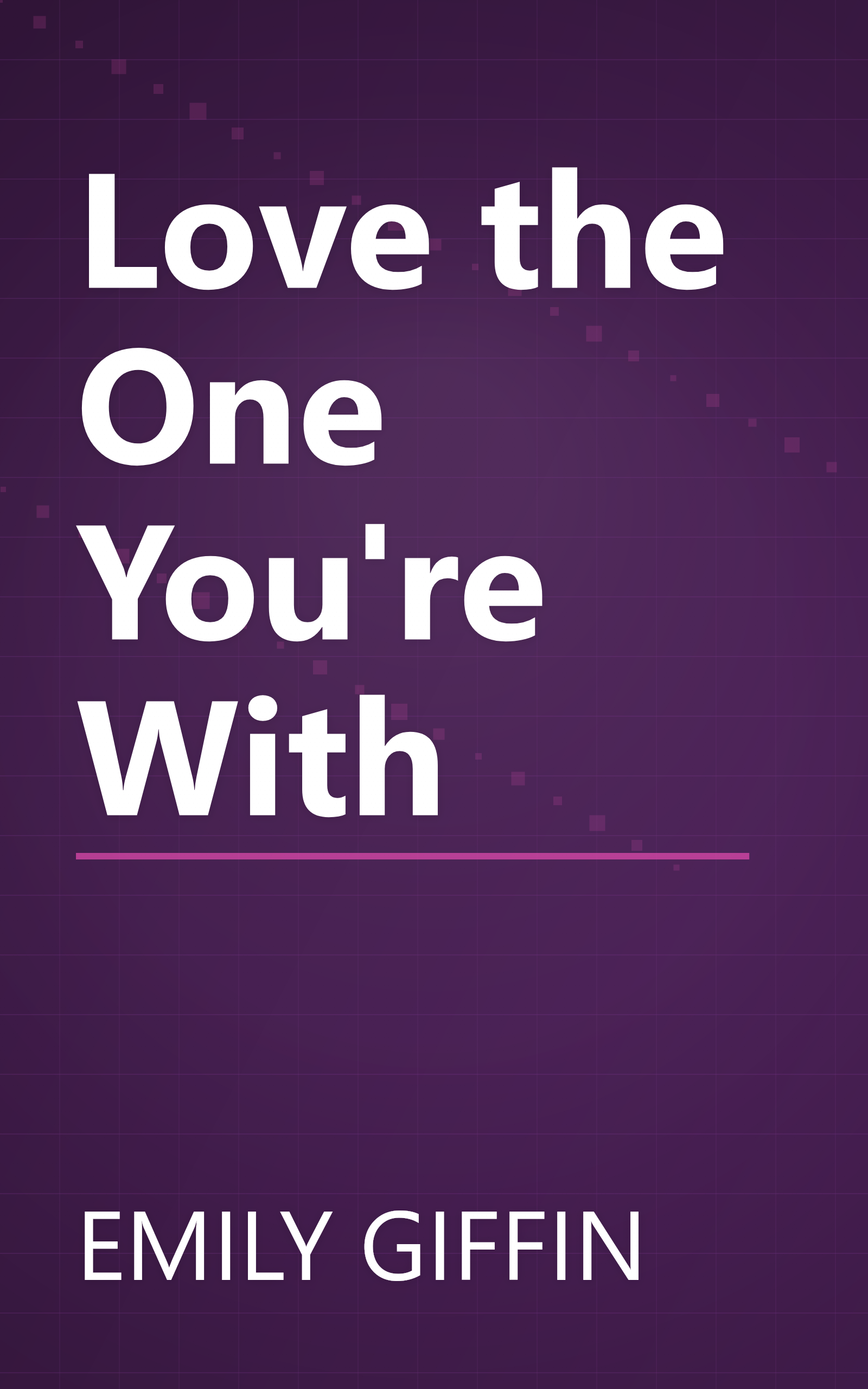 Love the One You're With book cover