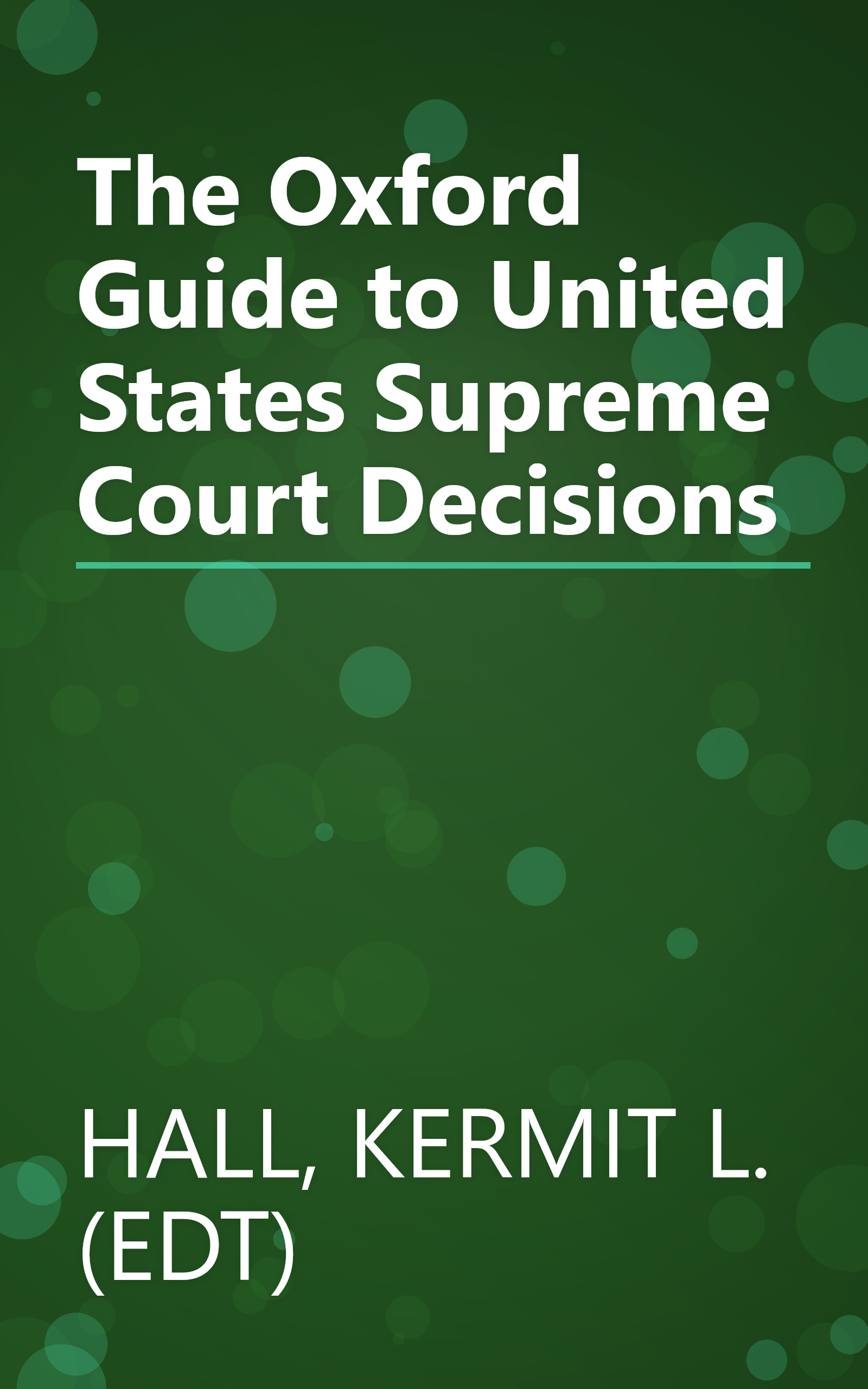 The Oxford Guide to United States Supreme Court Decisions book cover