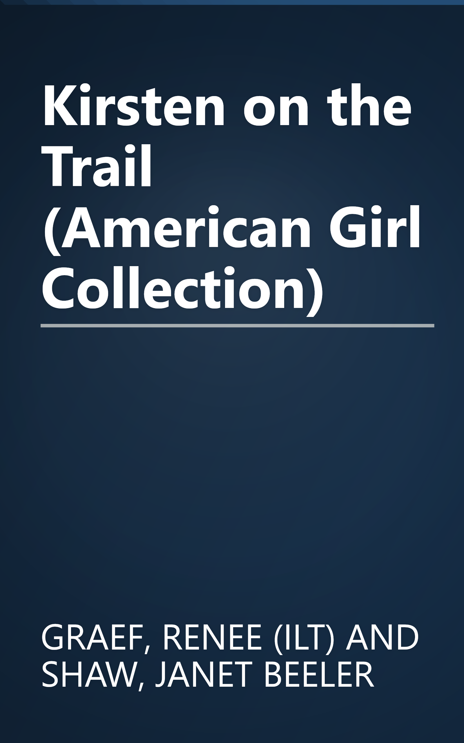 Kirsten on the Trail (American Girl Collection) book cover