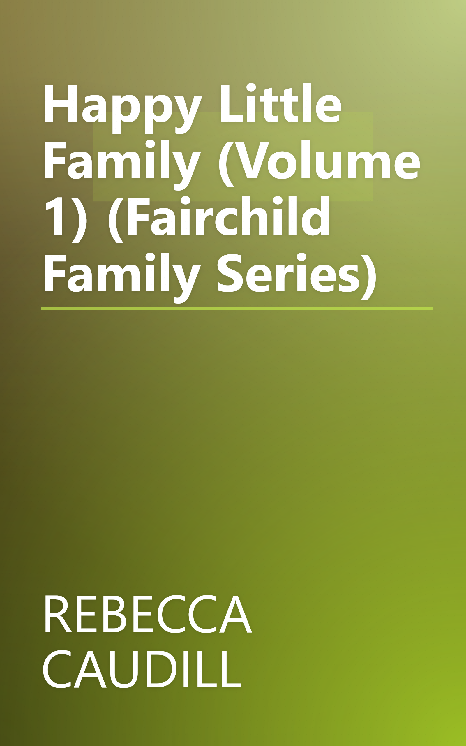 Happy Little Family (Volume 1) (Fairchild Family Series) book cover