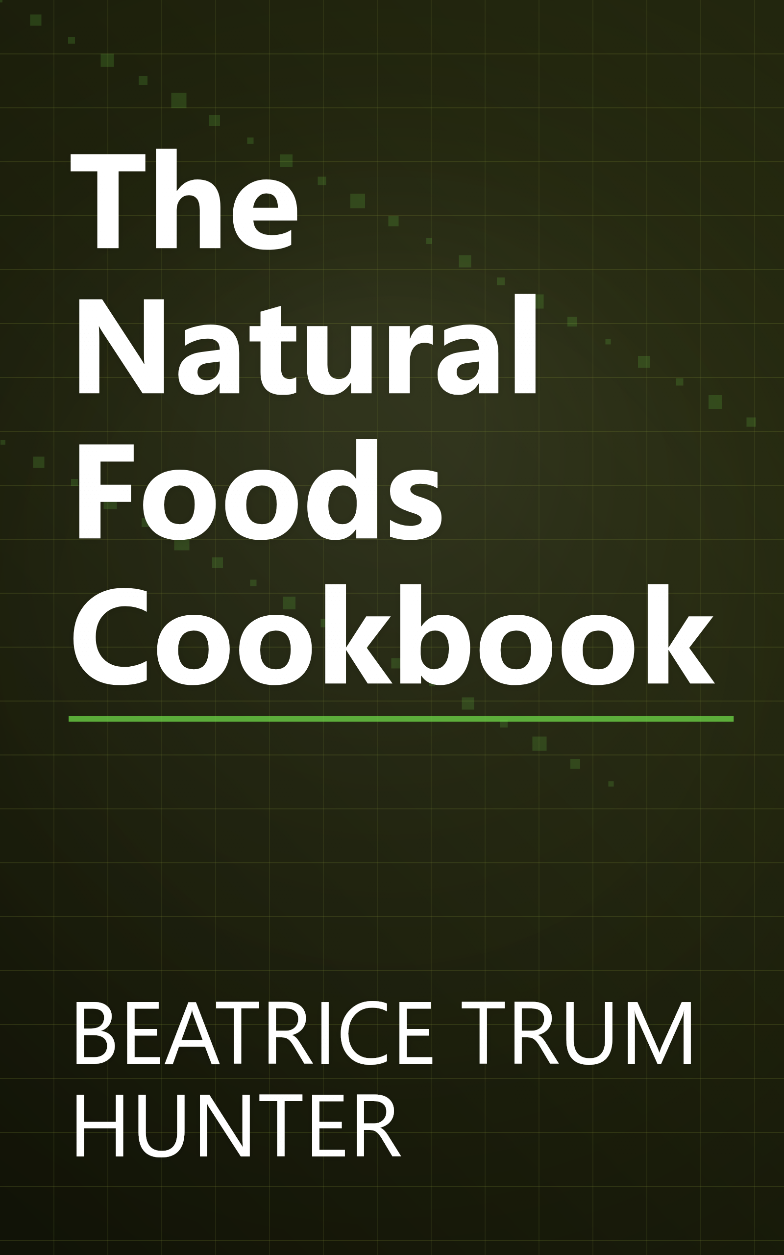 The Natural Foods Cookbook book cover