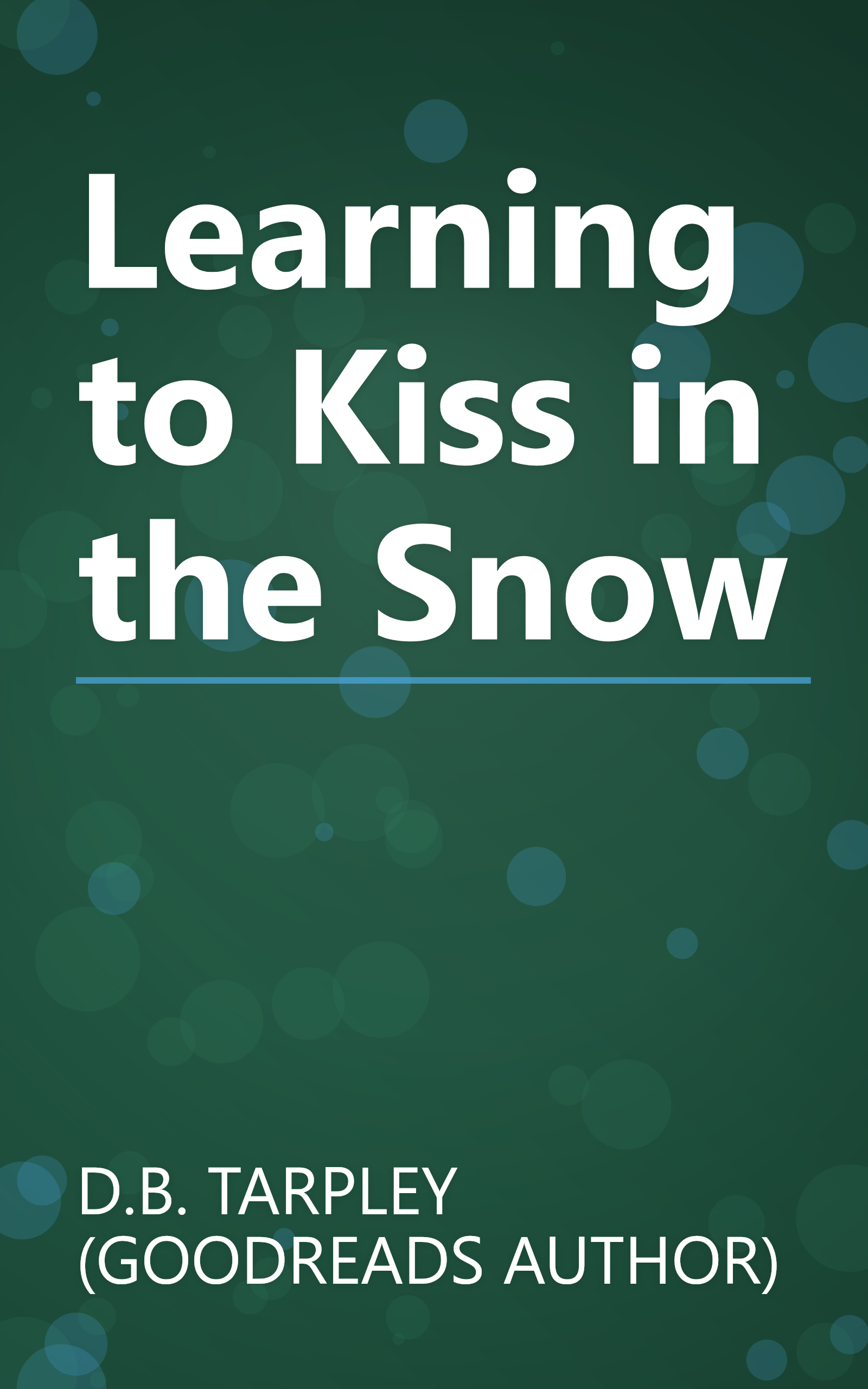 Learning to Kiss in the Snow book cover