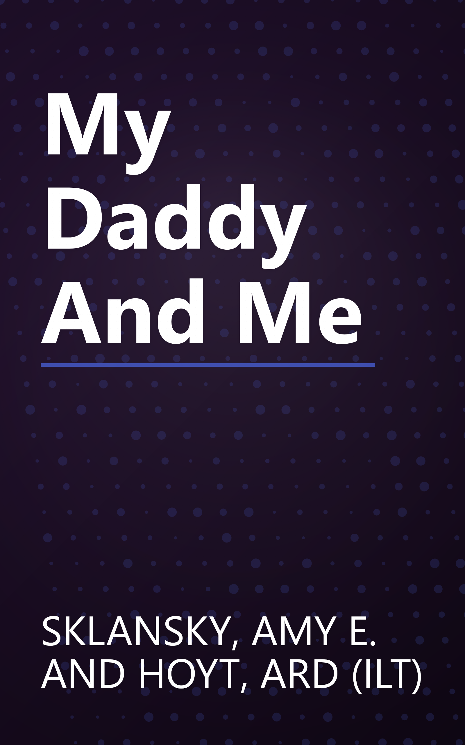 My Daddy And Me book cover