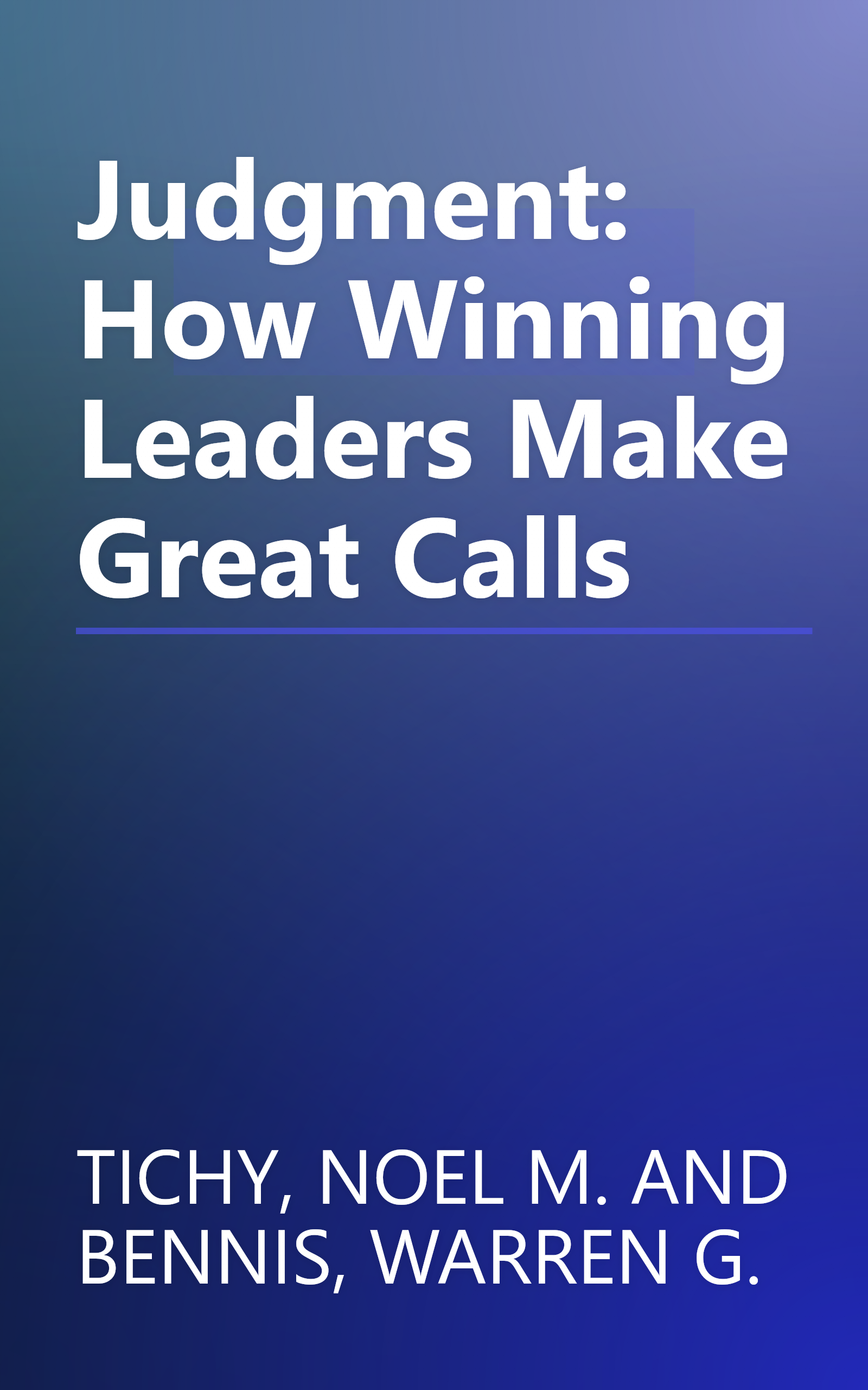 Judgment: How Winning Leaders Make Great Calls book cover