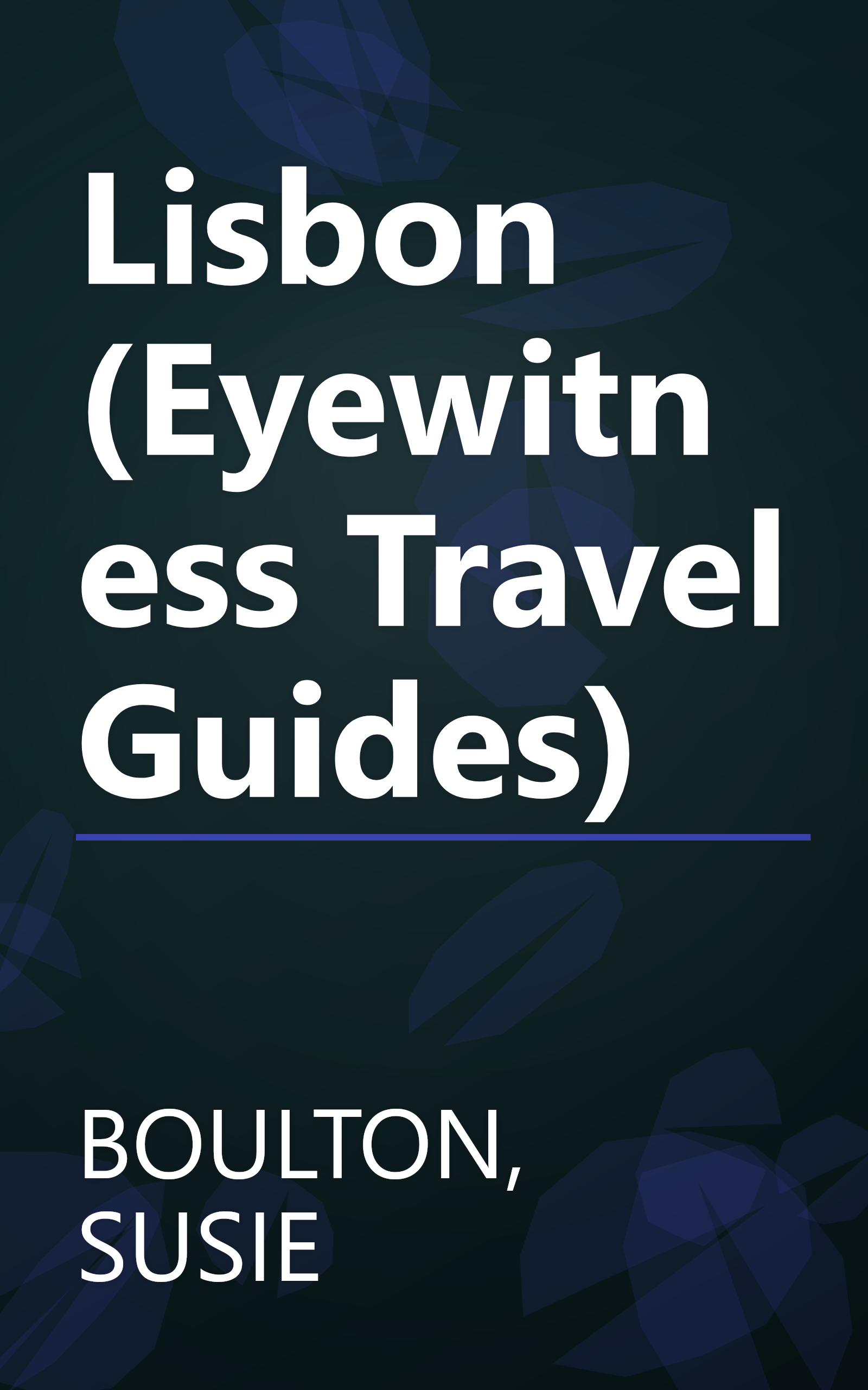 Lisbon (Eyewitness Travel Guides) book cover