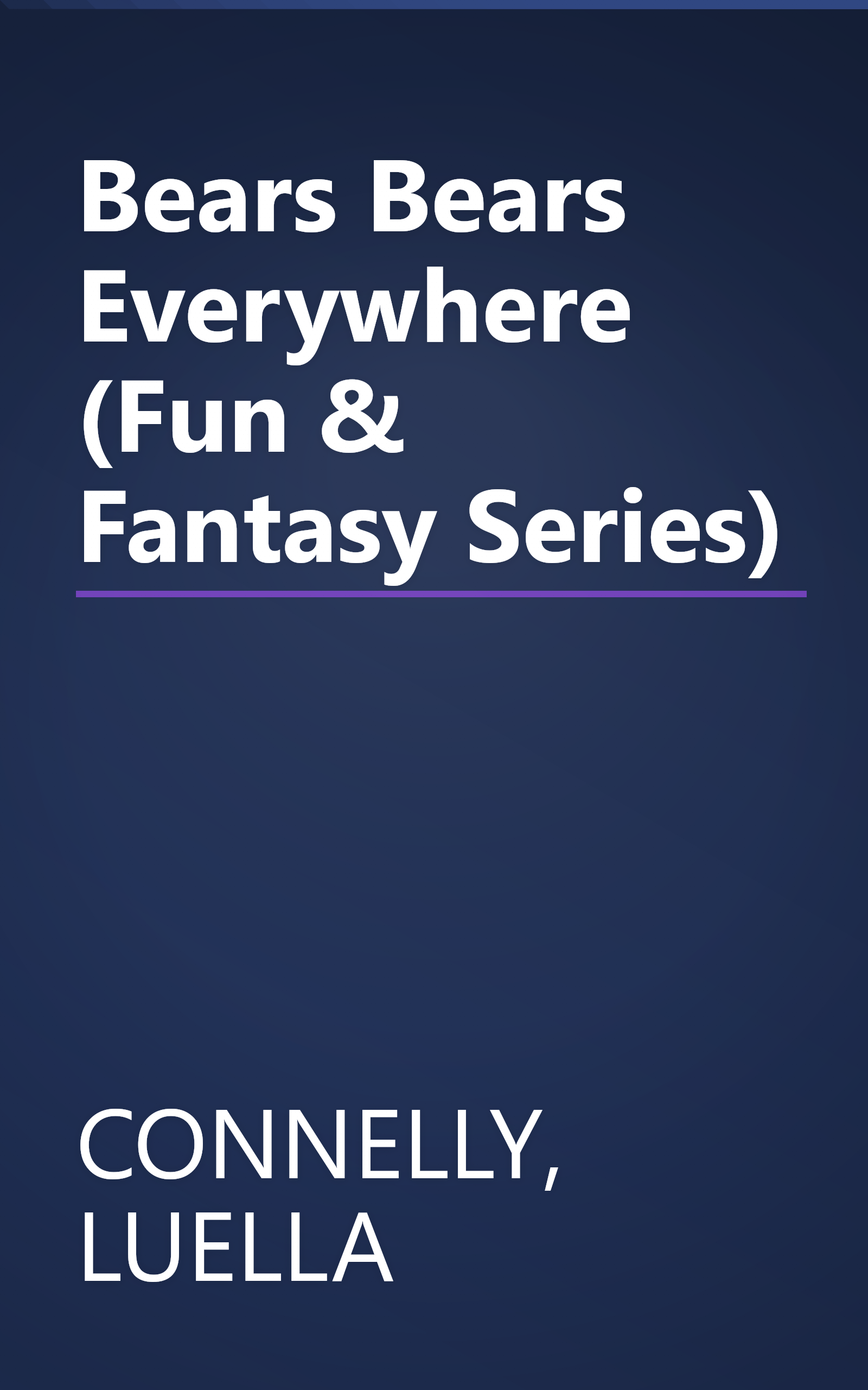 Bears Bears Everywhere (Fun & Fantasy Series) book cover