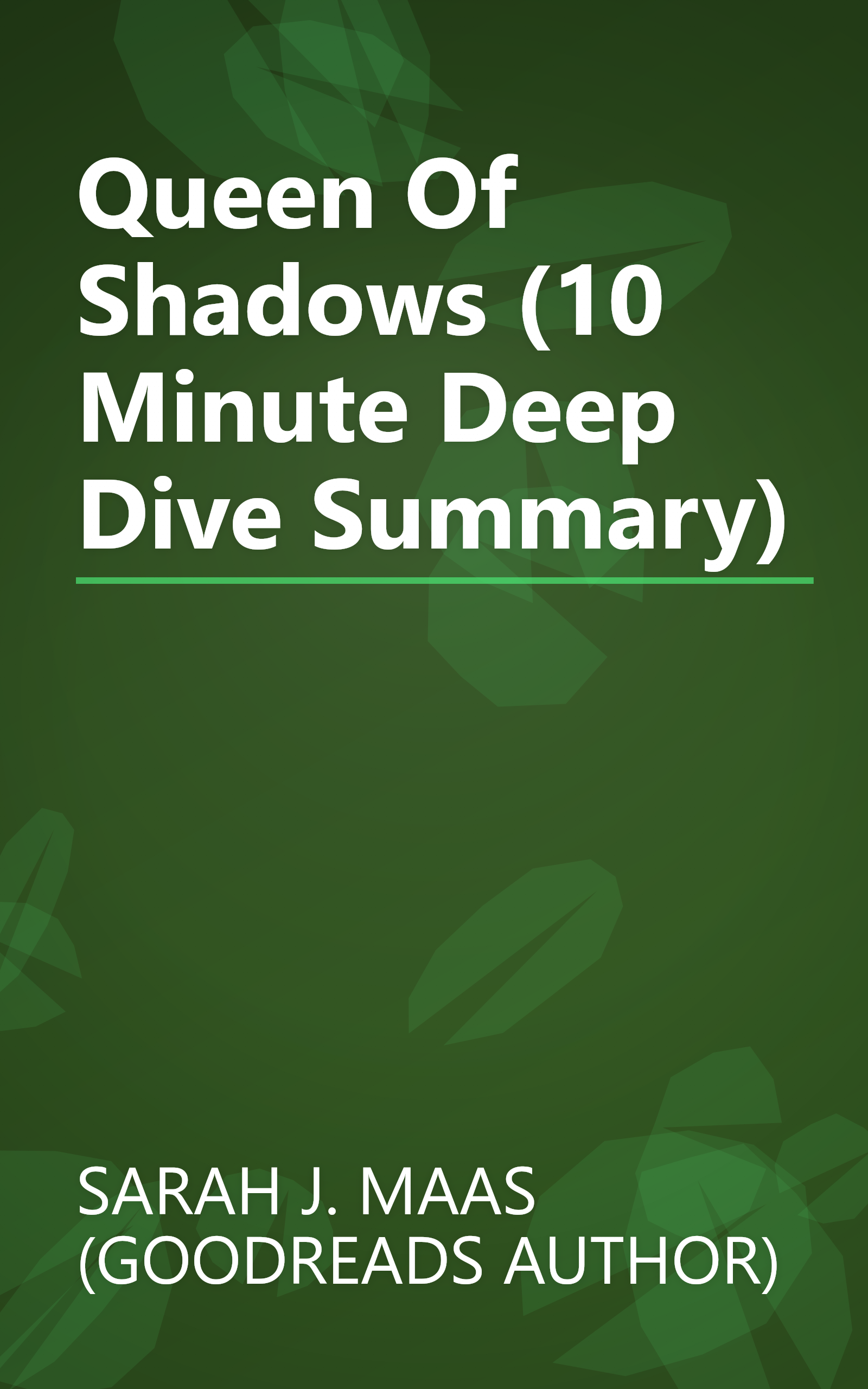 Queen Of Shadows (10 Minute   Deep Dive Summary) book cover