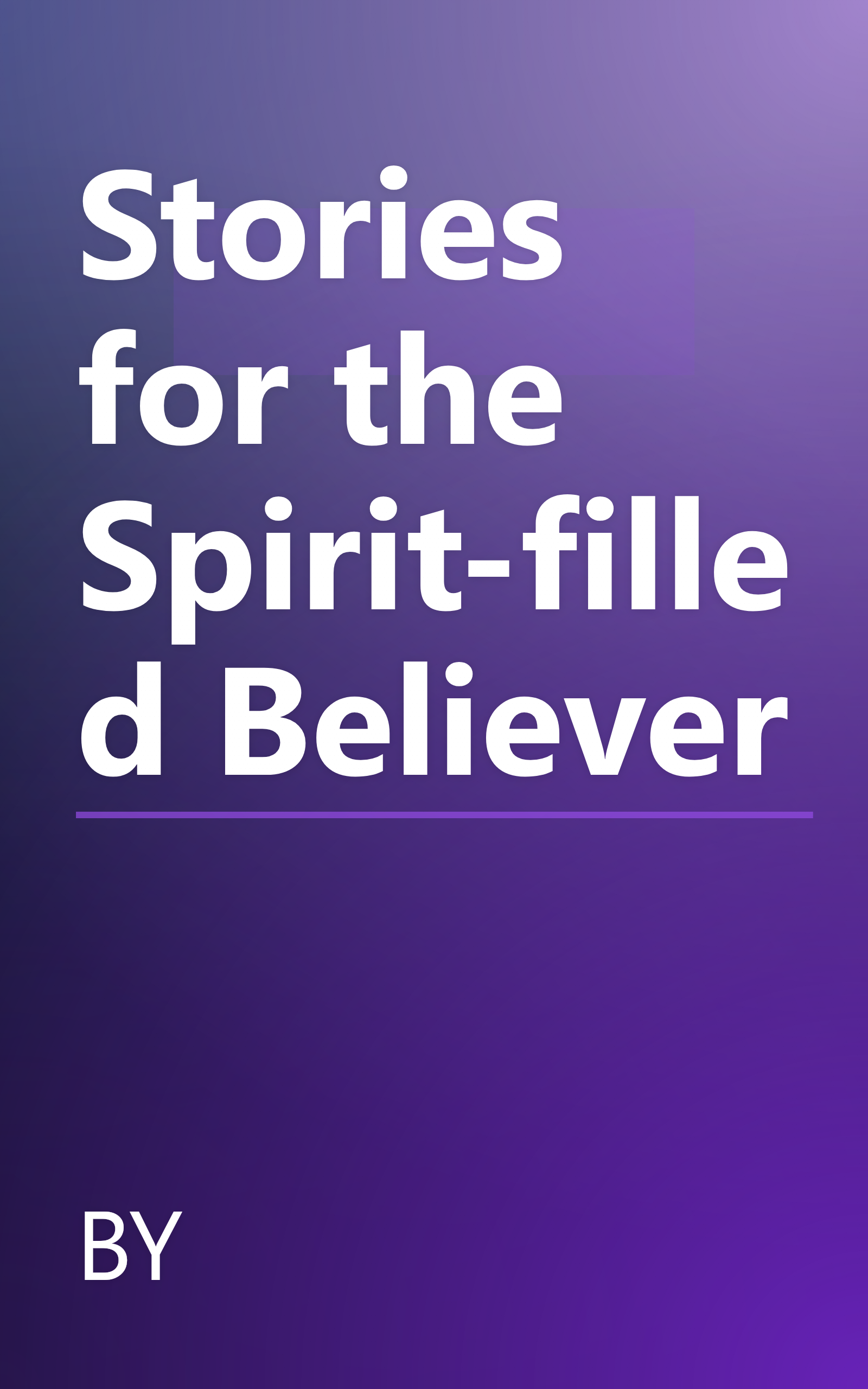Stories for the Spirit-filled Believer book cover