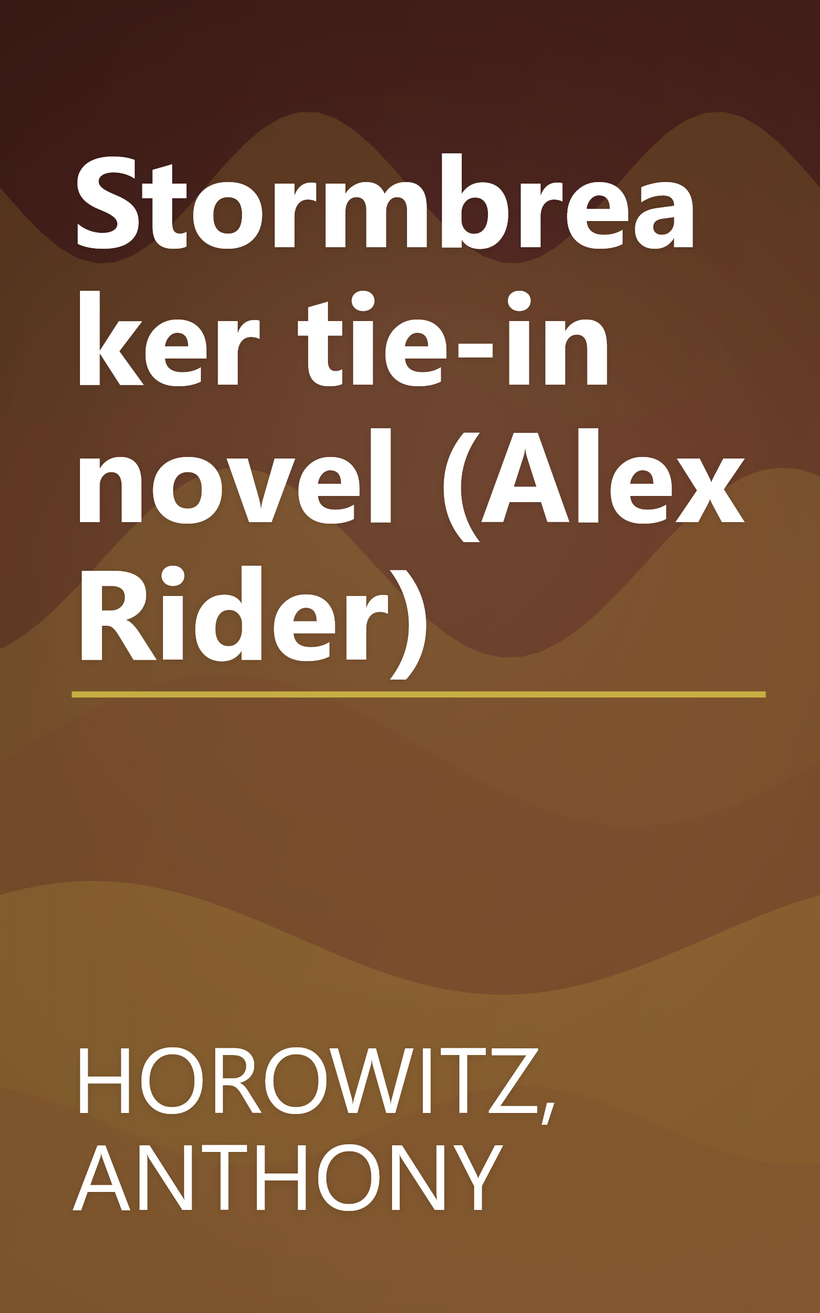 Stormbreaker tie-in novel (Alex Rider) book cover
