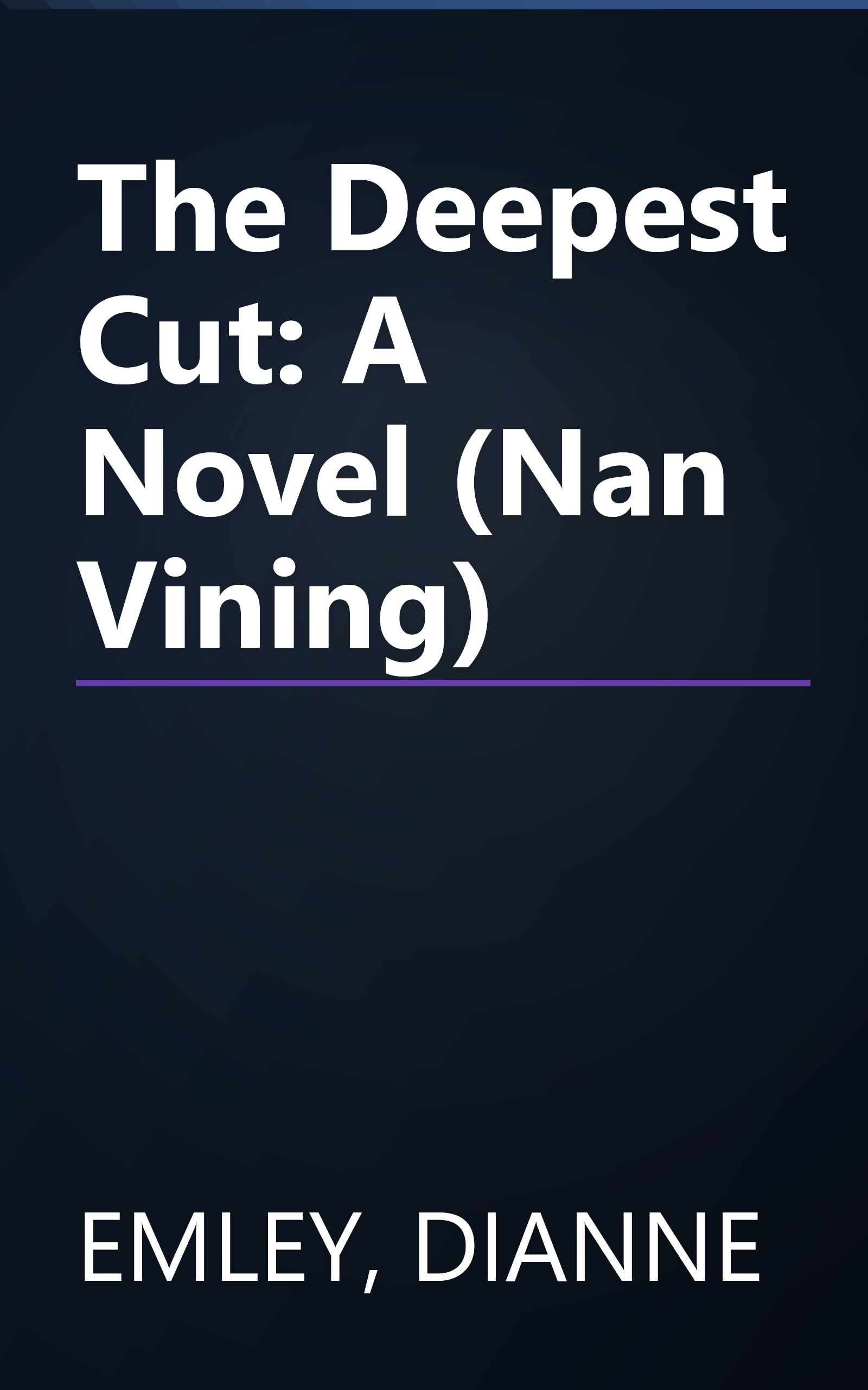 The Deepest Cut: A Novel (Nan Vining) book cover