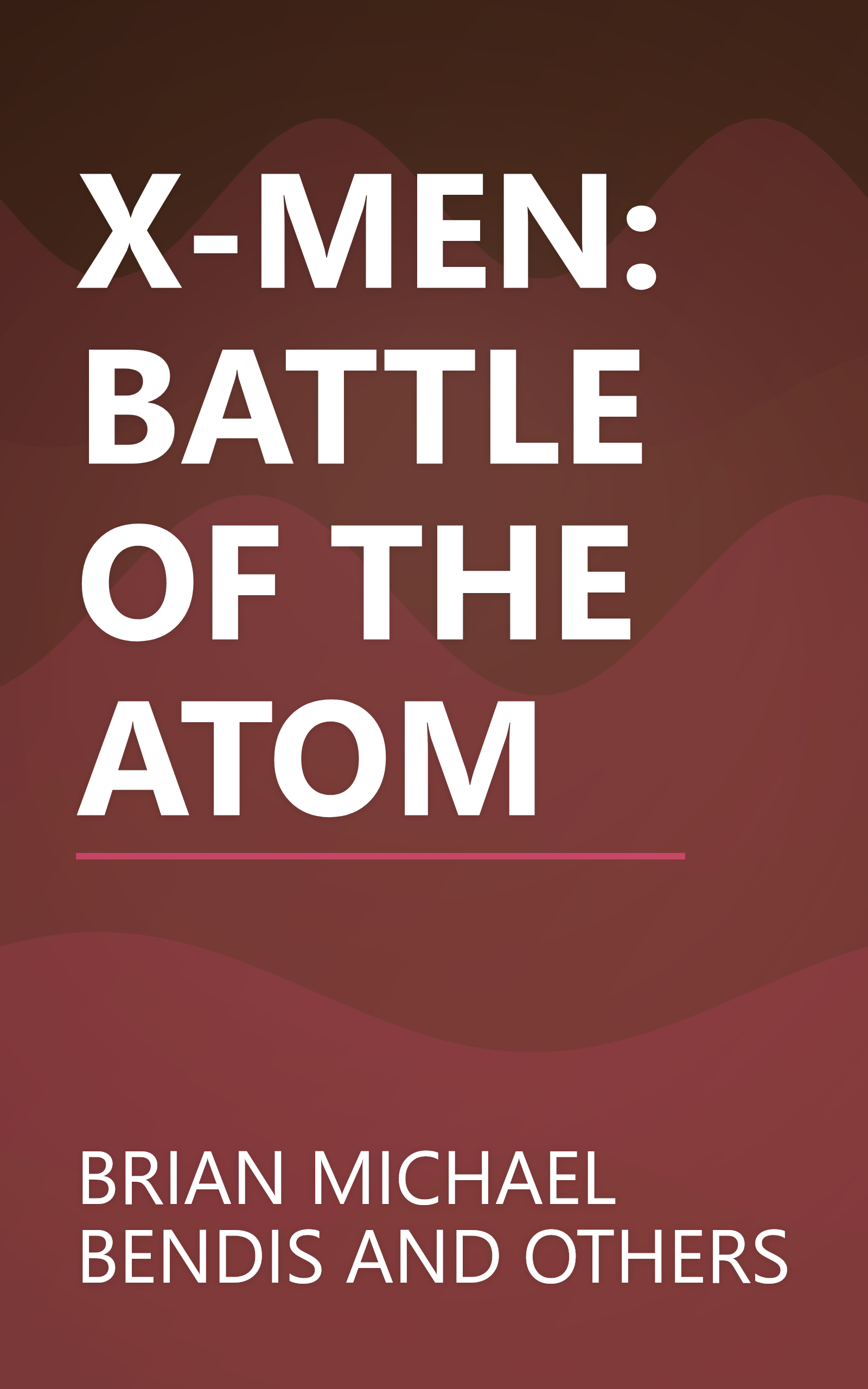 X-MEN: BATTLE OF THE ATOM book cover