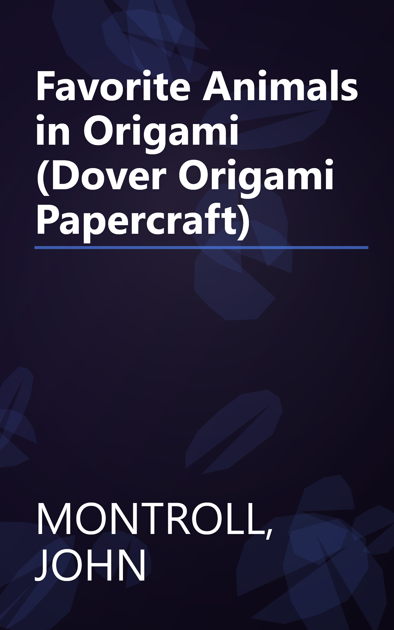 Favorite Animals in Origami (Dover Origami Papercraft) book cover
