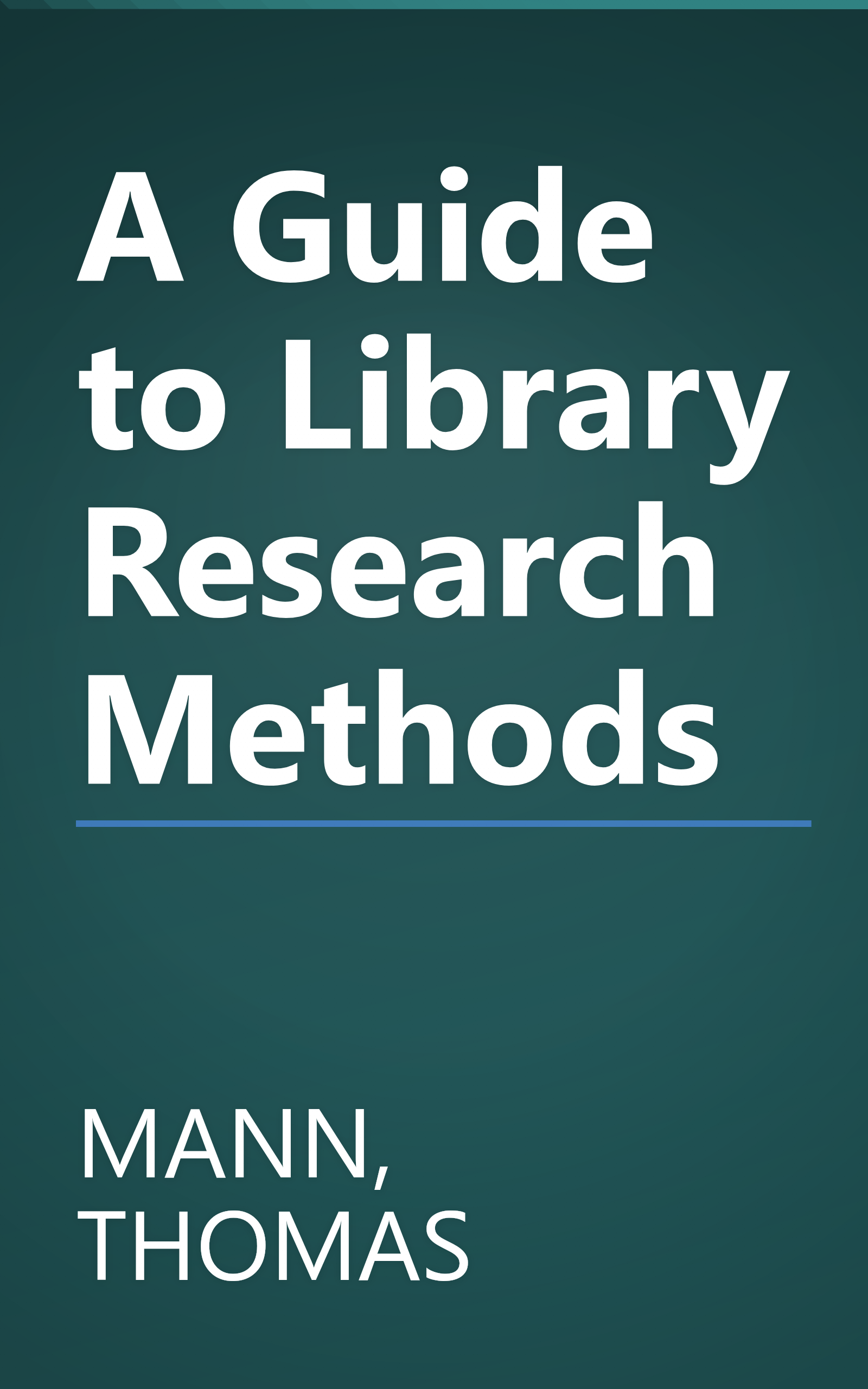A Guide to Library Research Methods book cover