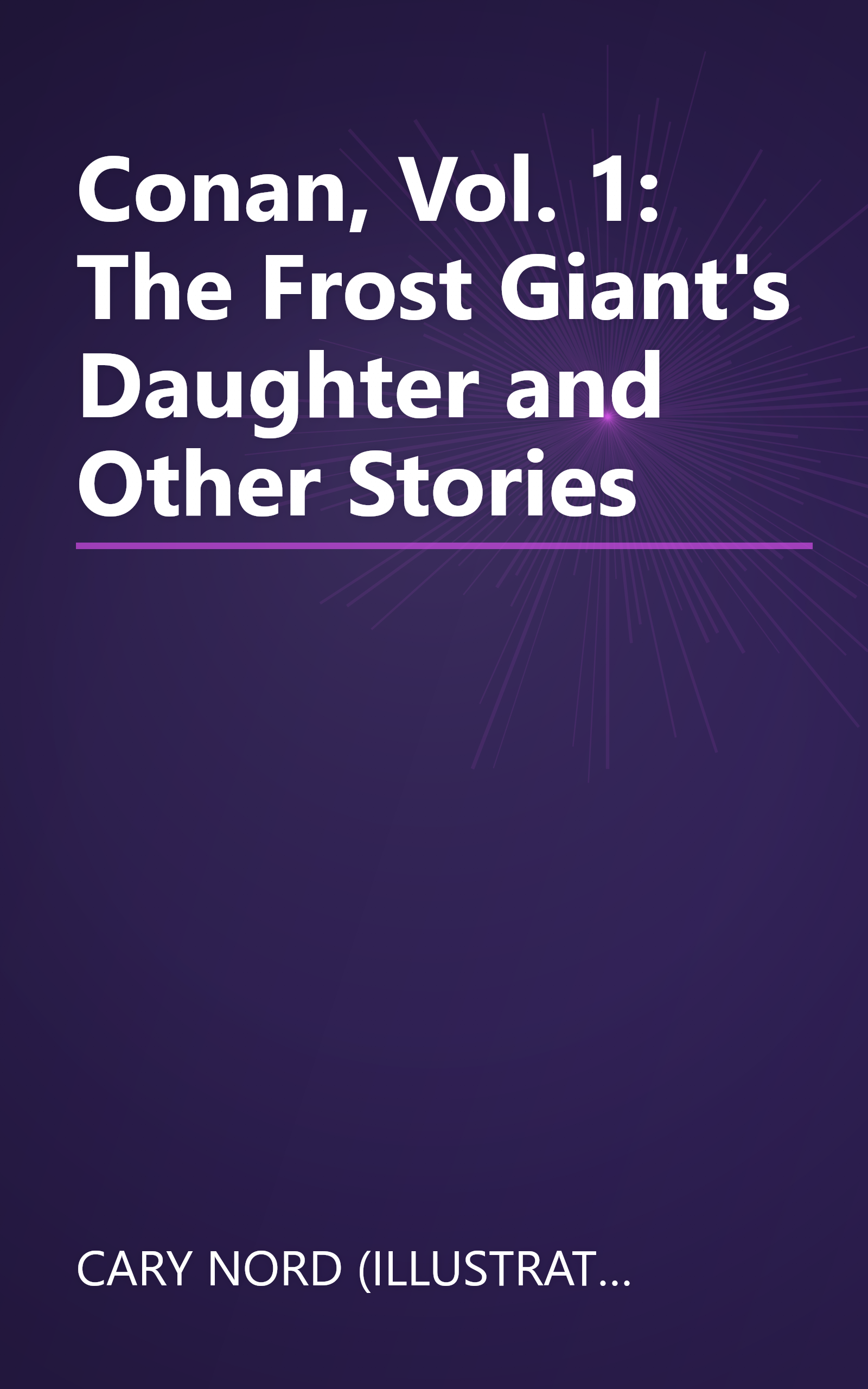 Conan, Vol. 1: The Frost Giant's Daughter and Other Stories book cover