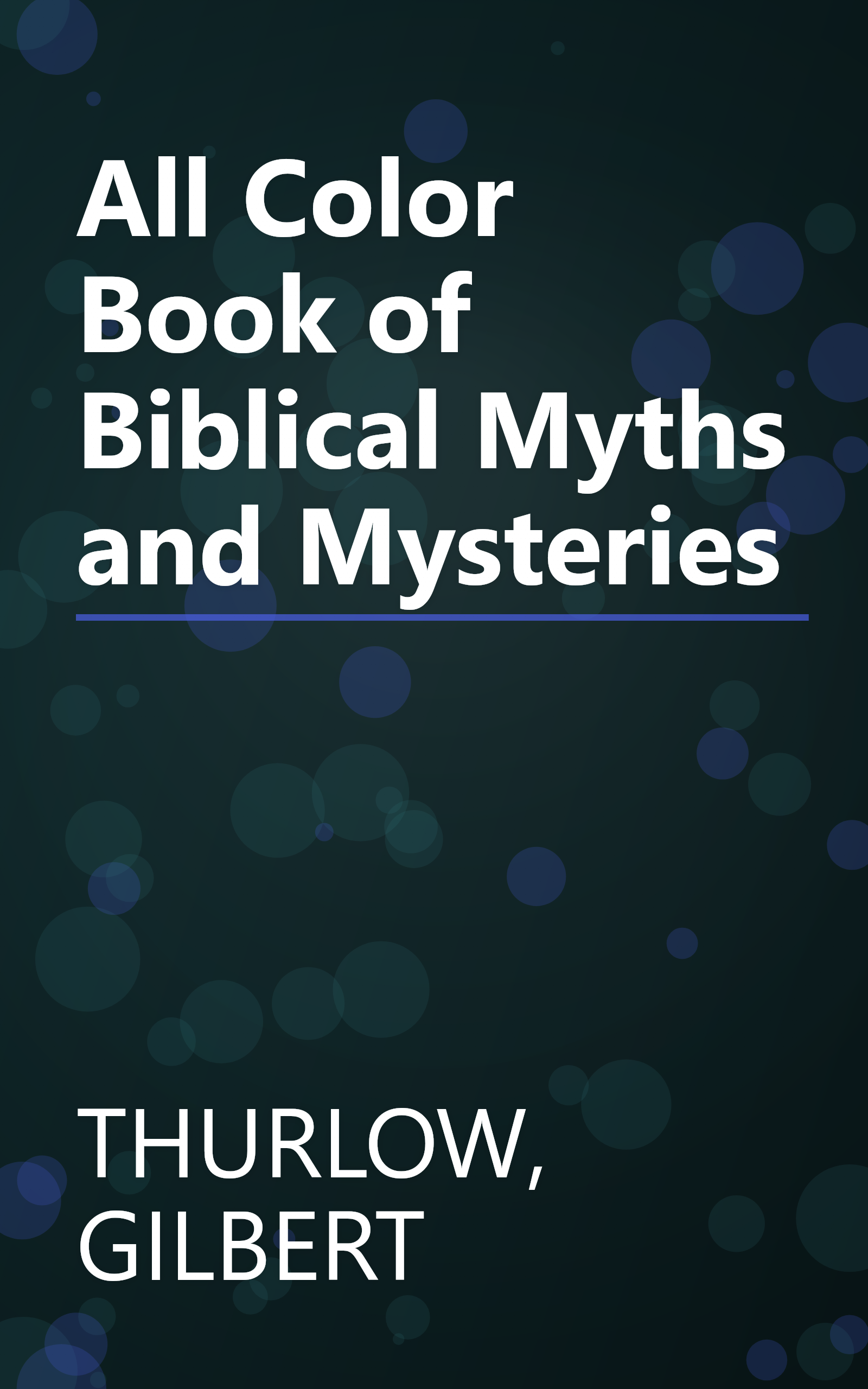 All Color Book of Biblical Myths and Mysteries book cover