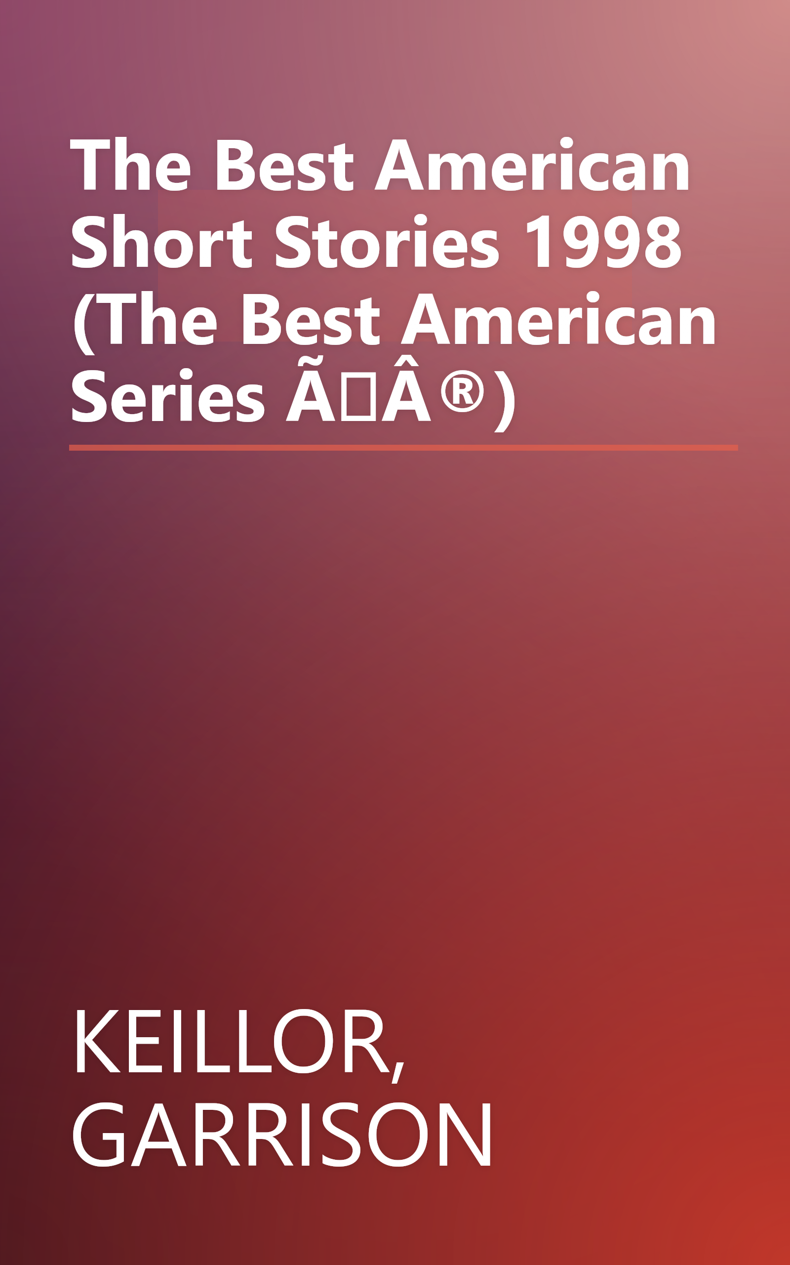 The Best American Short Stories 1998 (The Best American Series ÃÂ®) book cover