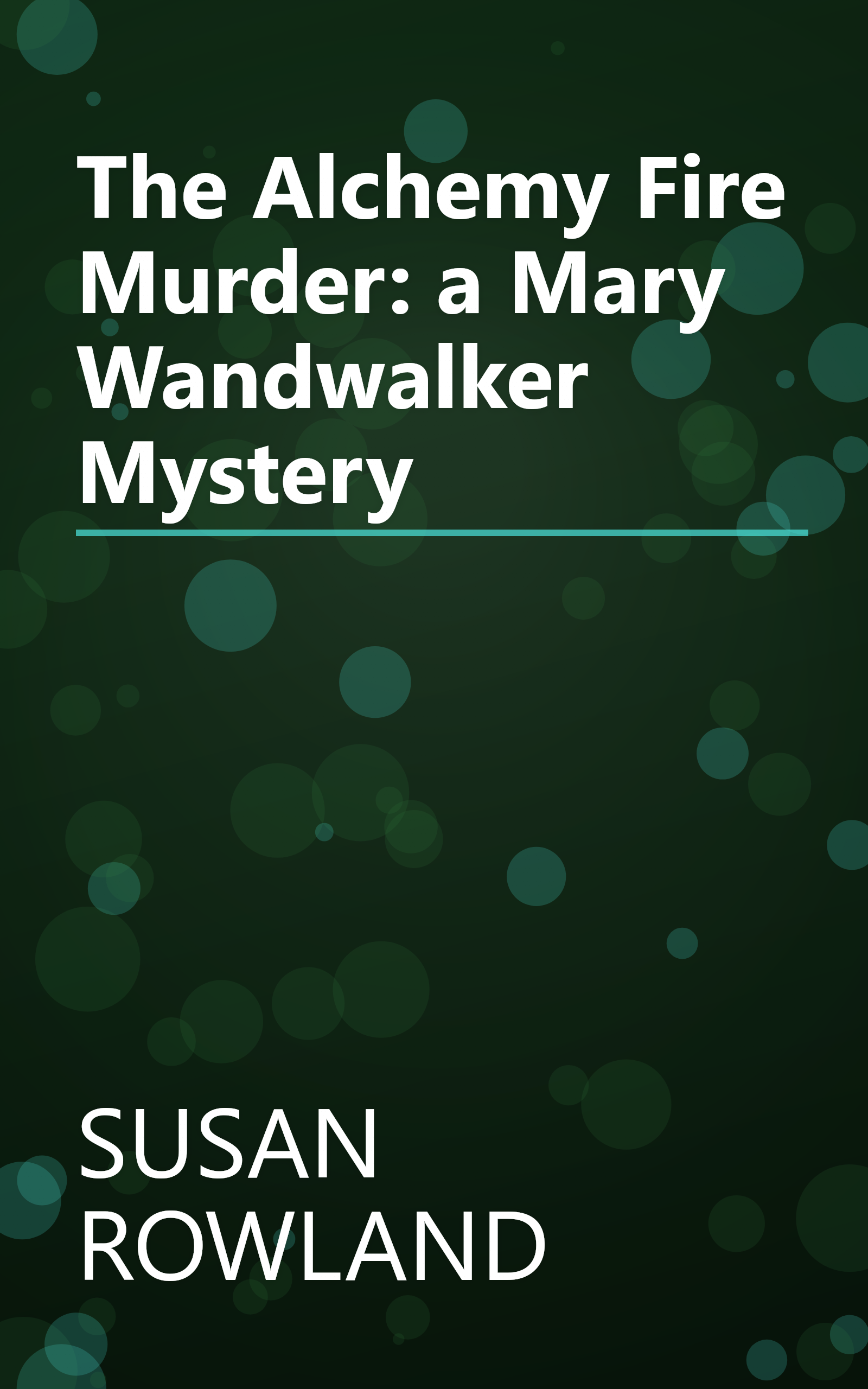 The Alchemy Fire Murder: a Mary Wandwalker Mystery book cover