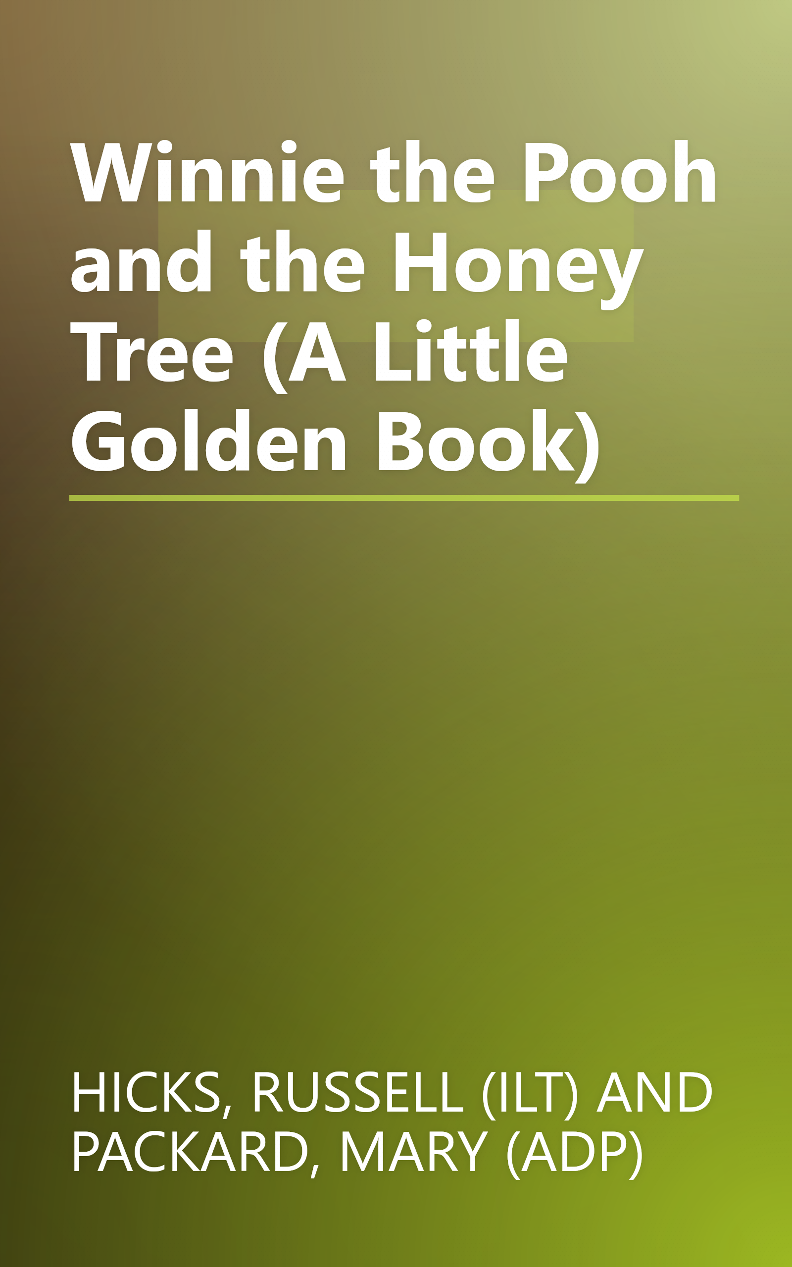 Winnie the Pooh and the Honey Tree (A Little Golden Book) book cover