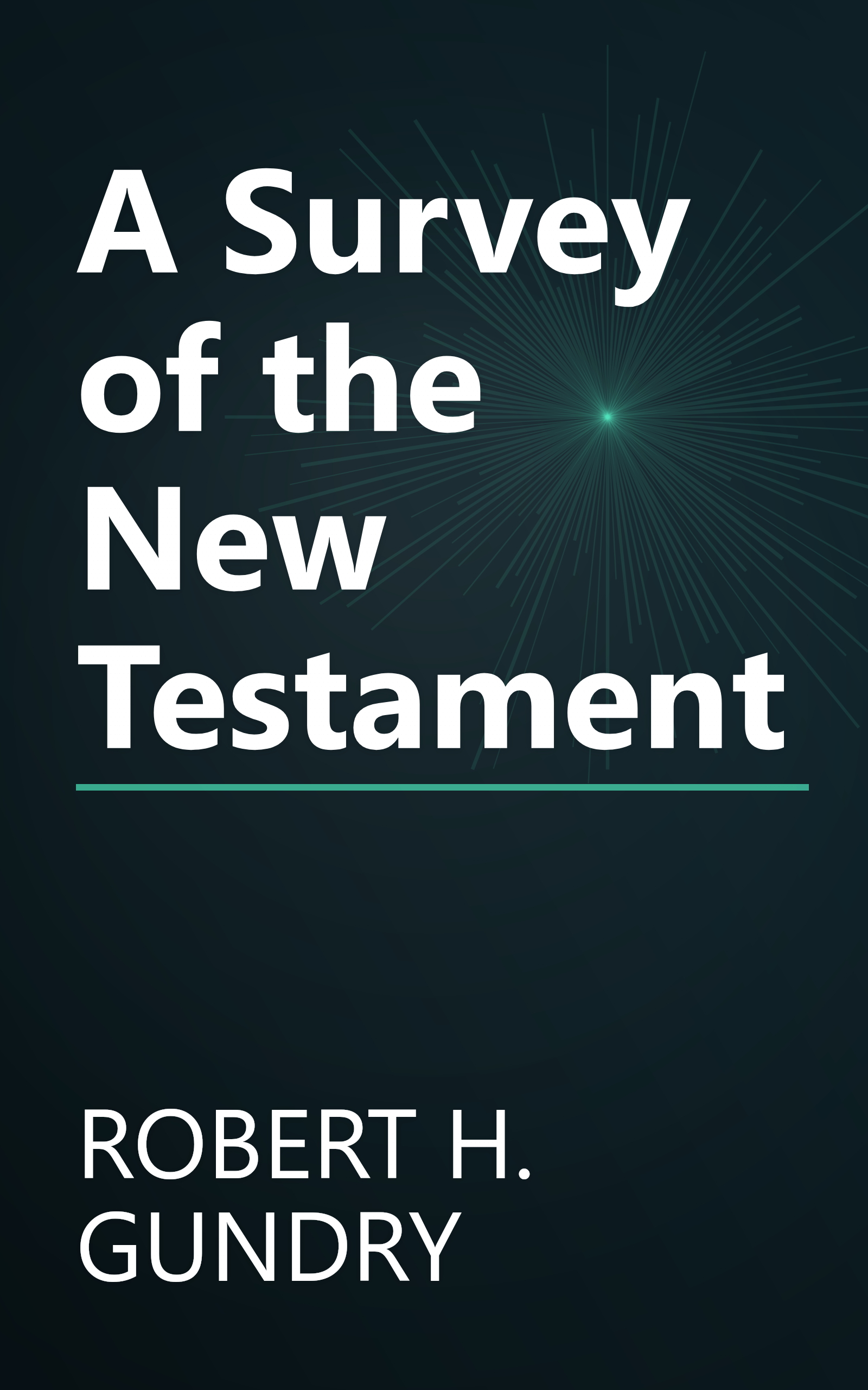 A Survey of the New Testament book cover