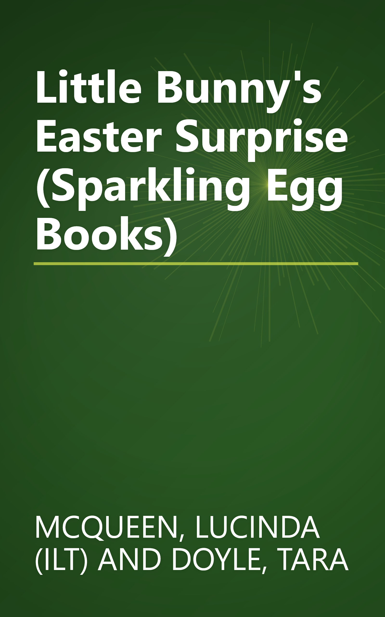 Little Bunny's Easter Surprise (Sparkling Egg Books) book cover