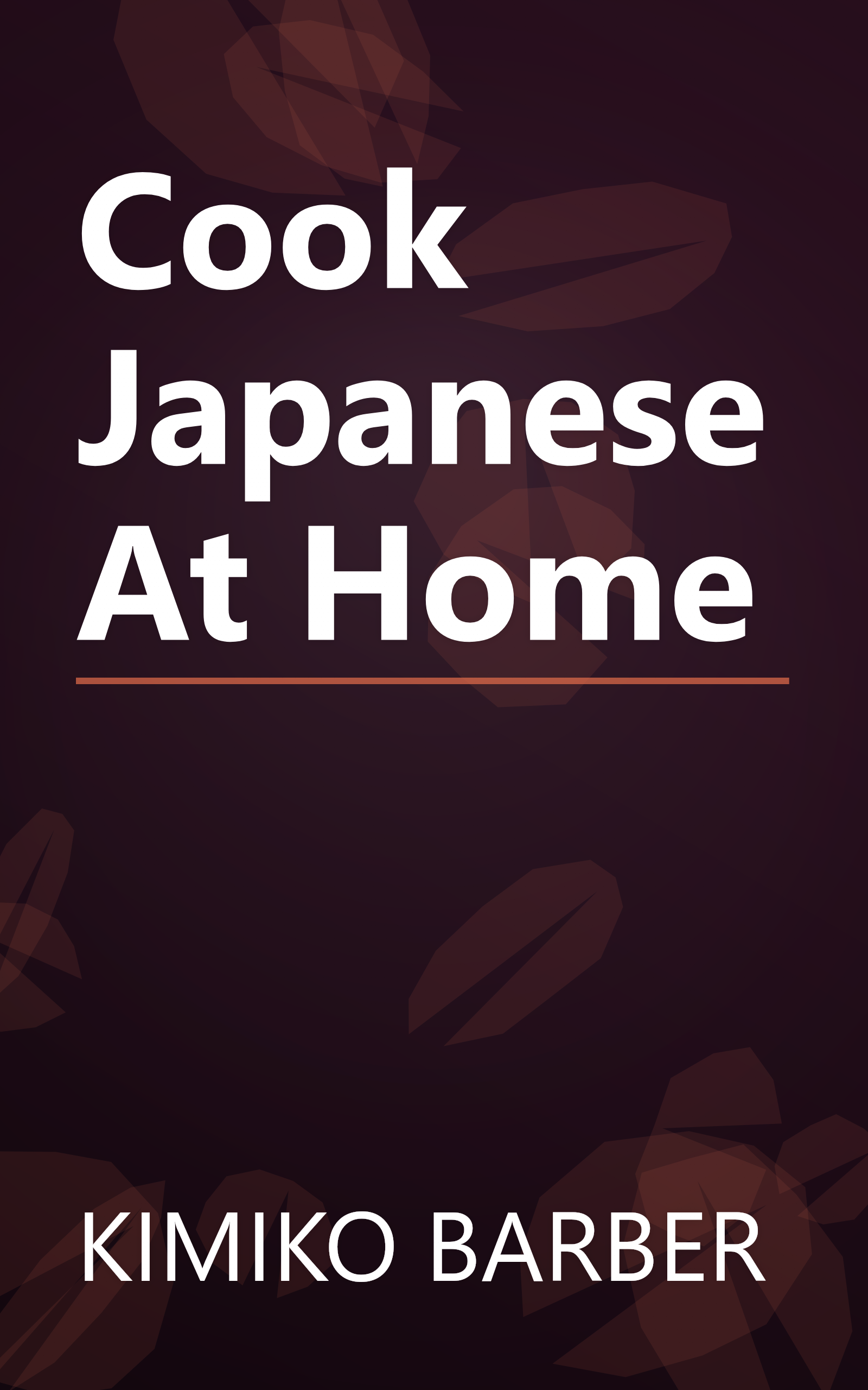 Cook Japanese At Home book cover