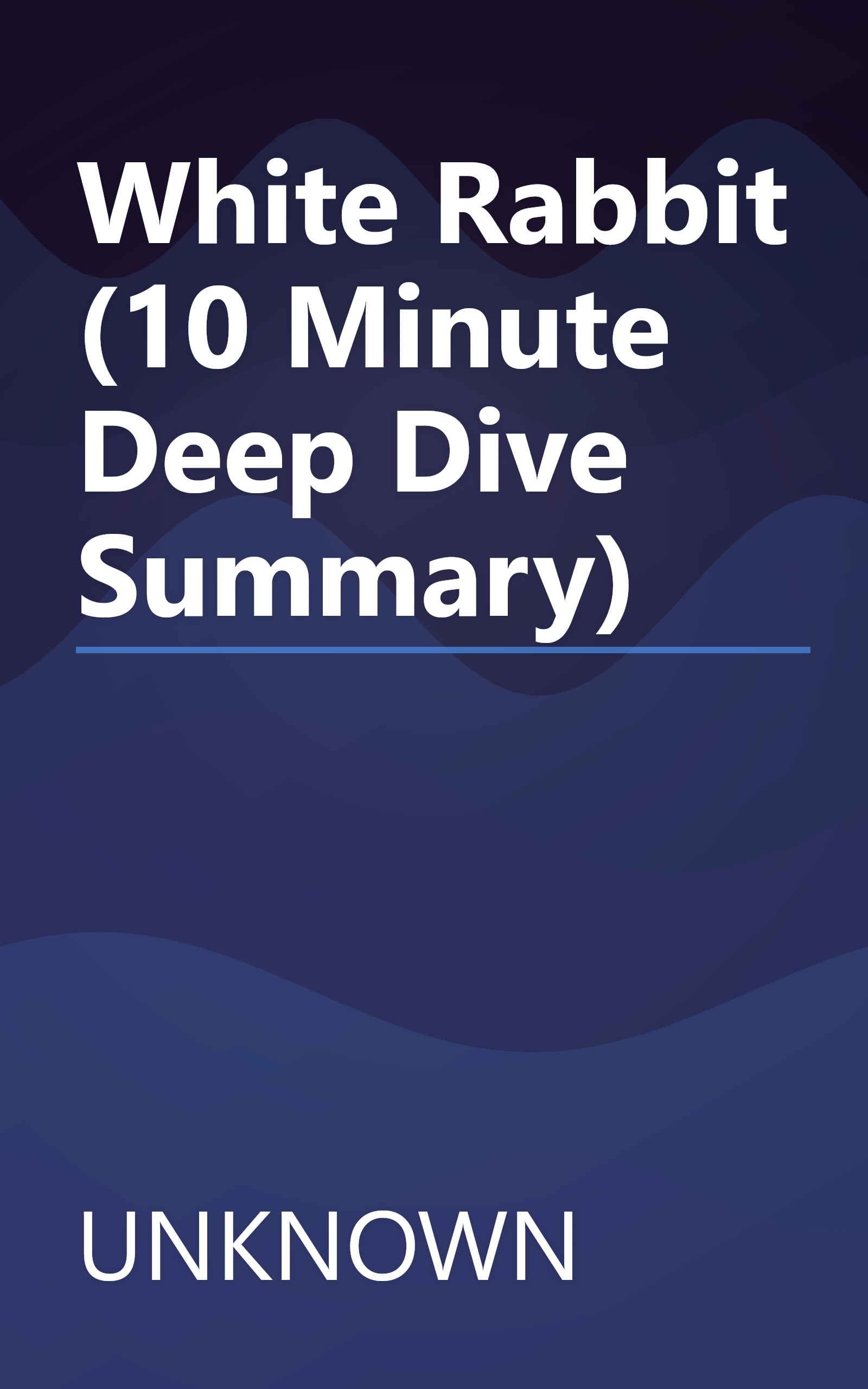 White Rabbit (10 Minute   Deep Dive Summary) book cover