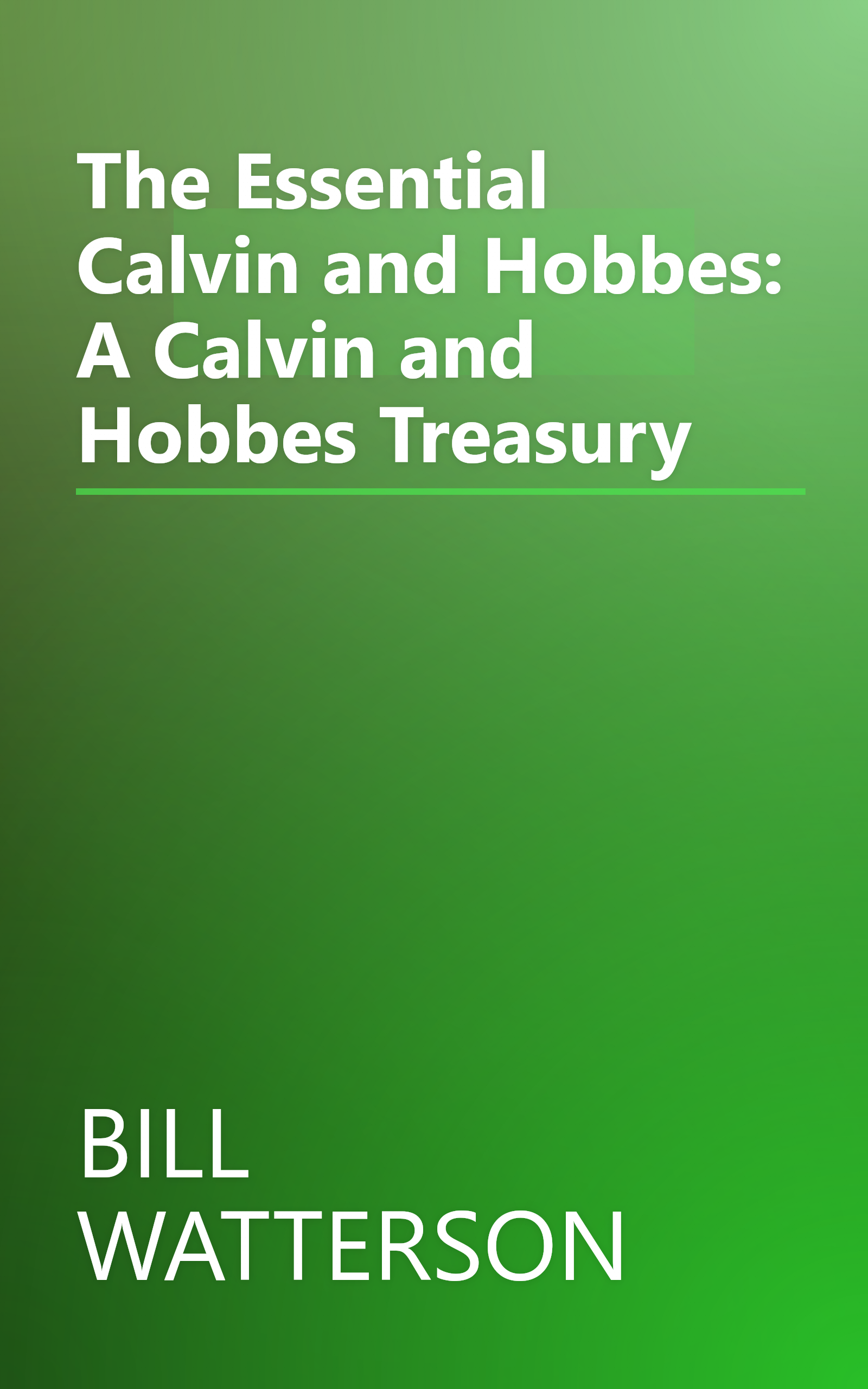 The Essential Calvin and Hobbes: A Calvin and Hobbes Treasury book cover
