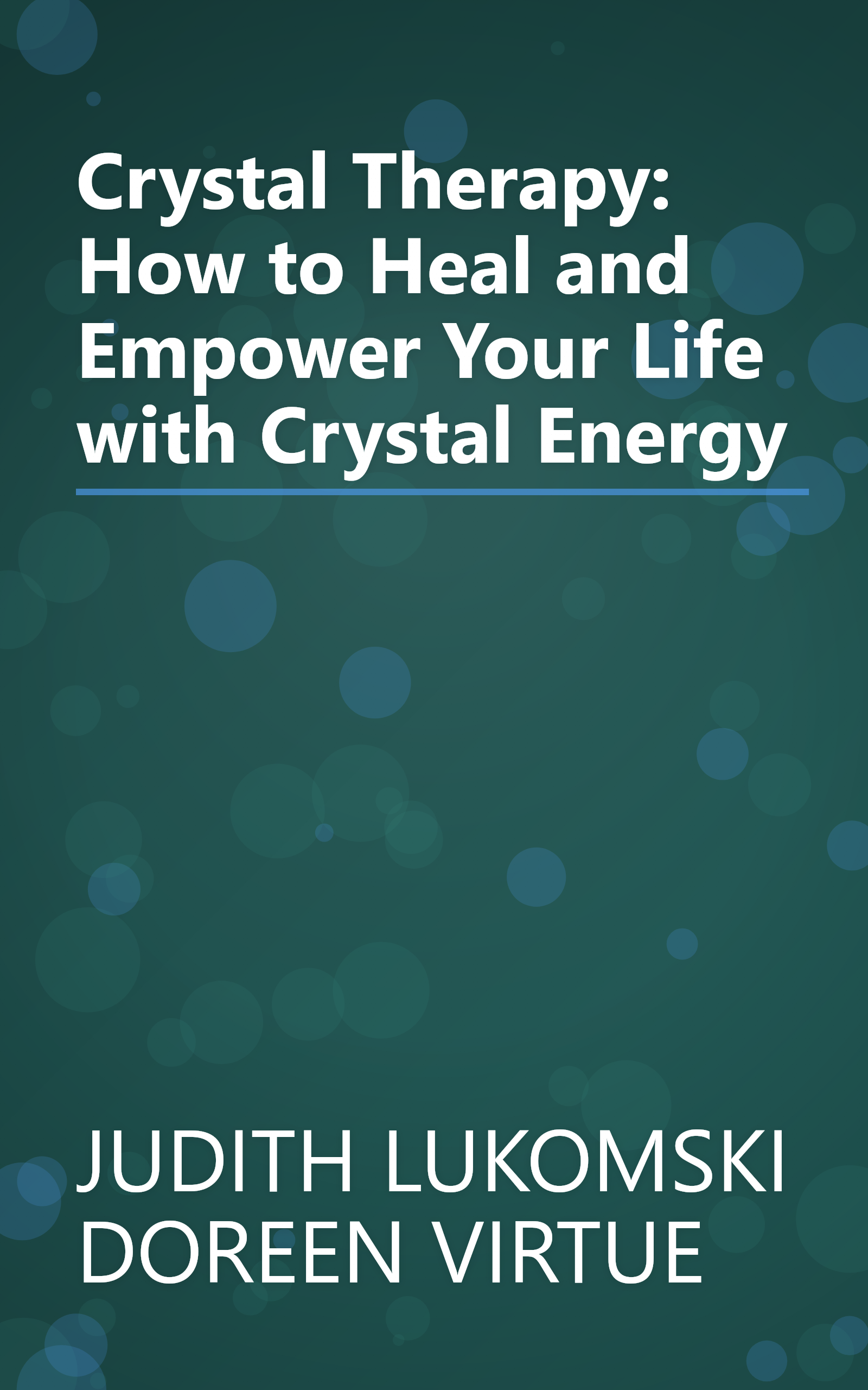 Crystal Therapy: How to Heal and Empower Your Life with Crystal Energy book cover