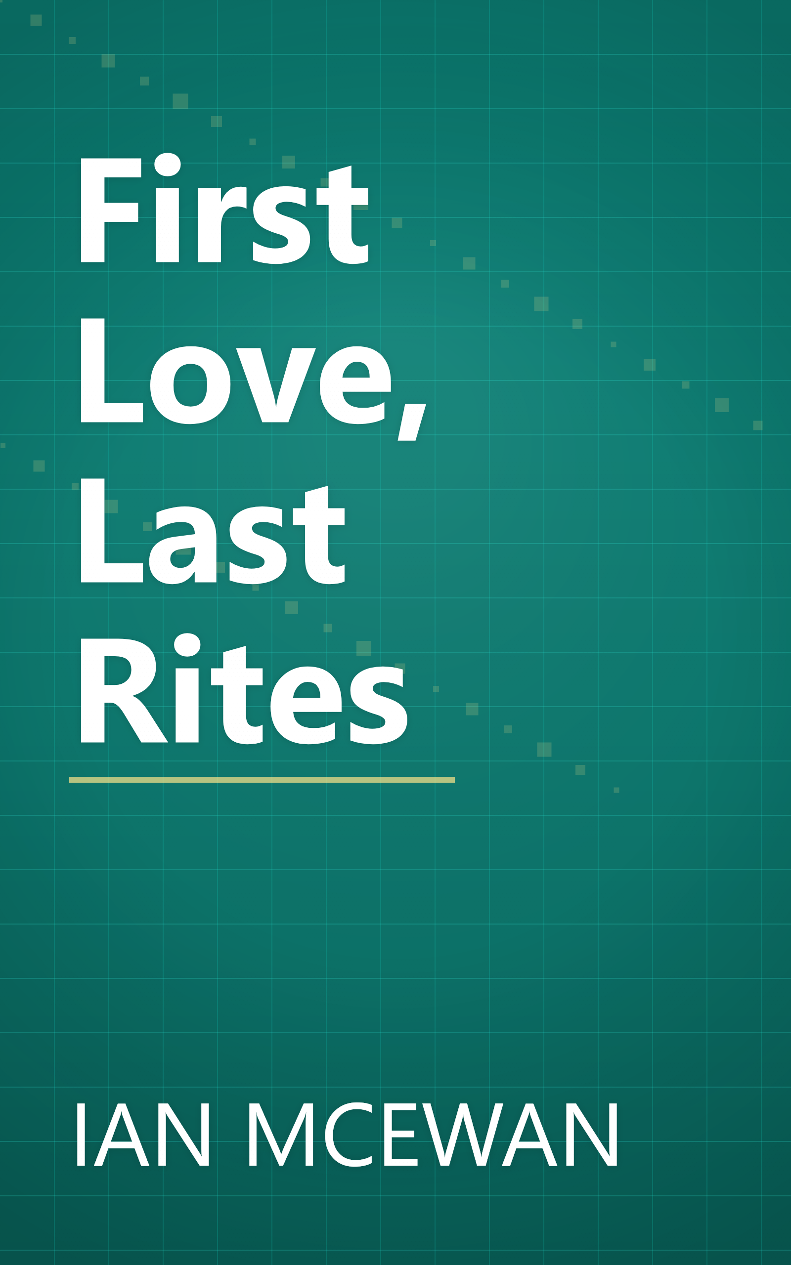 First Love, Last Rites book cover