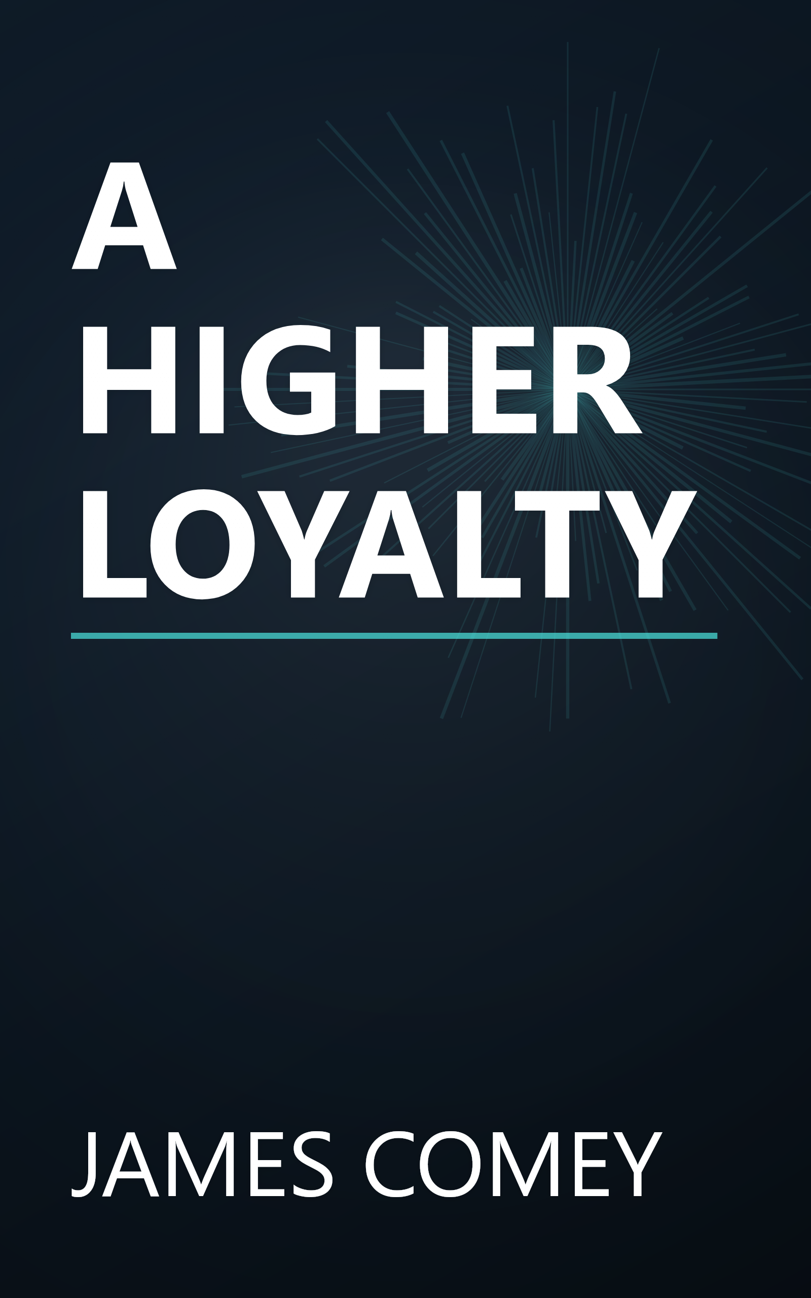 A HIGHER LOYALTY book cover