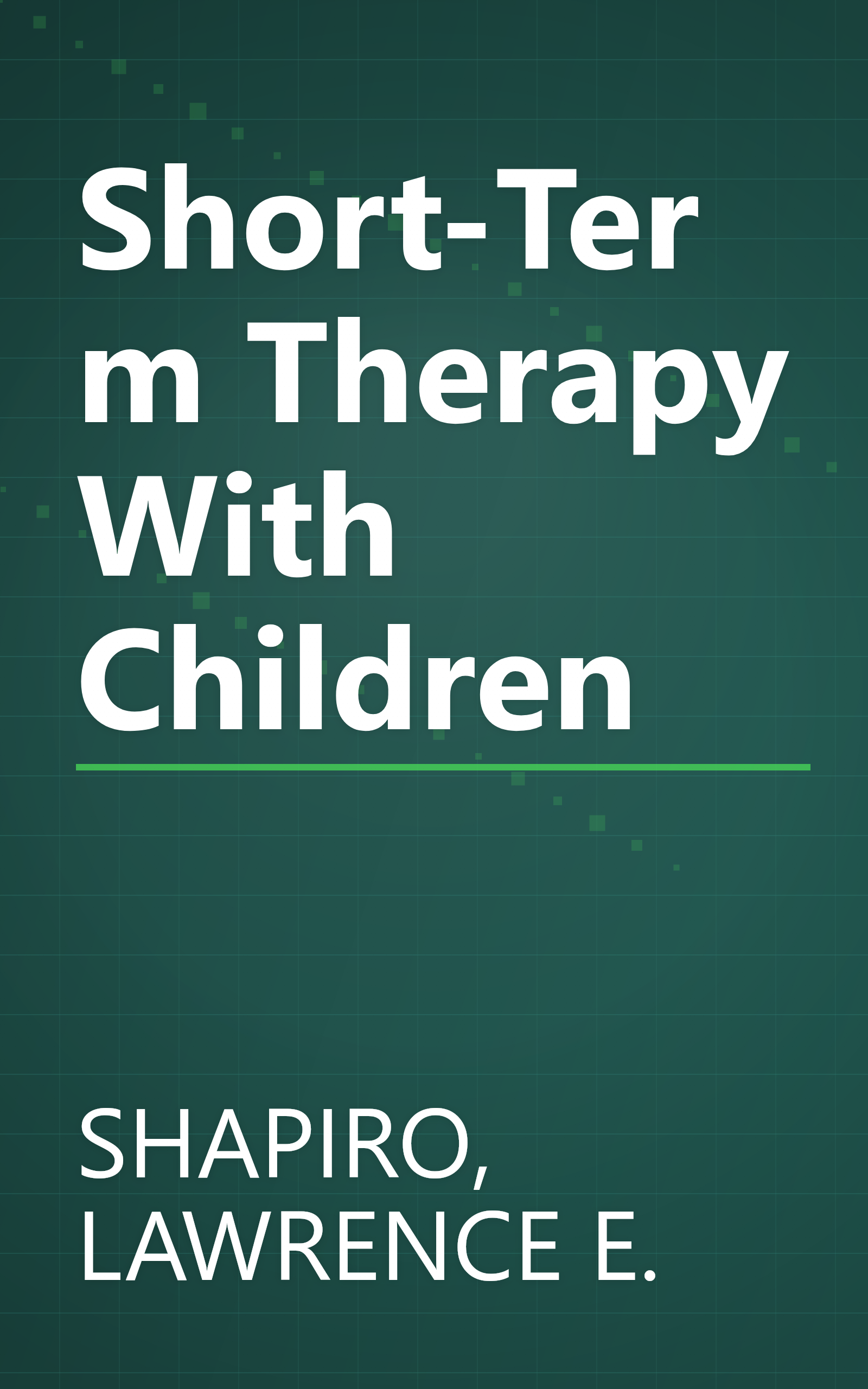 Short-Term Therapy With Children book cover