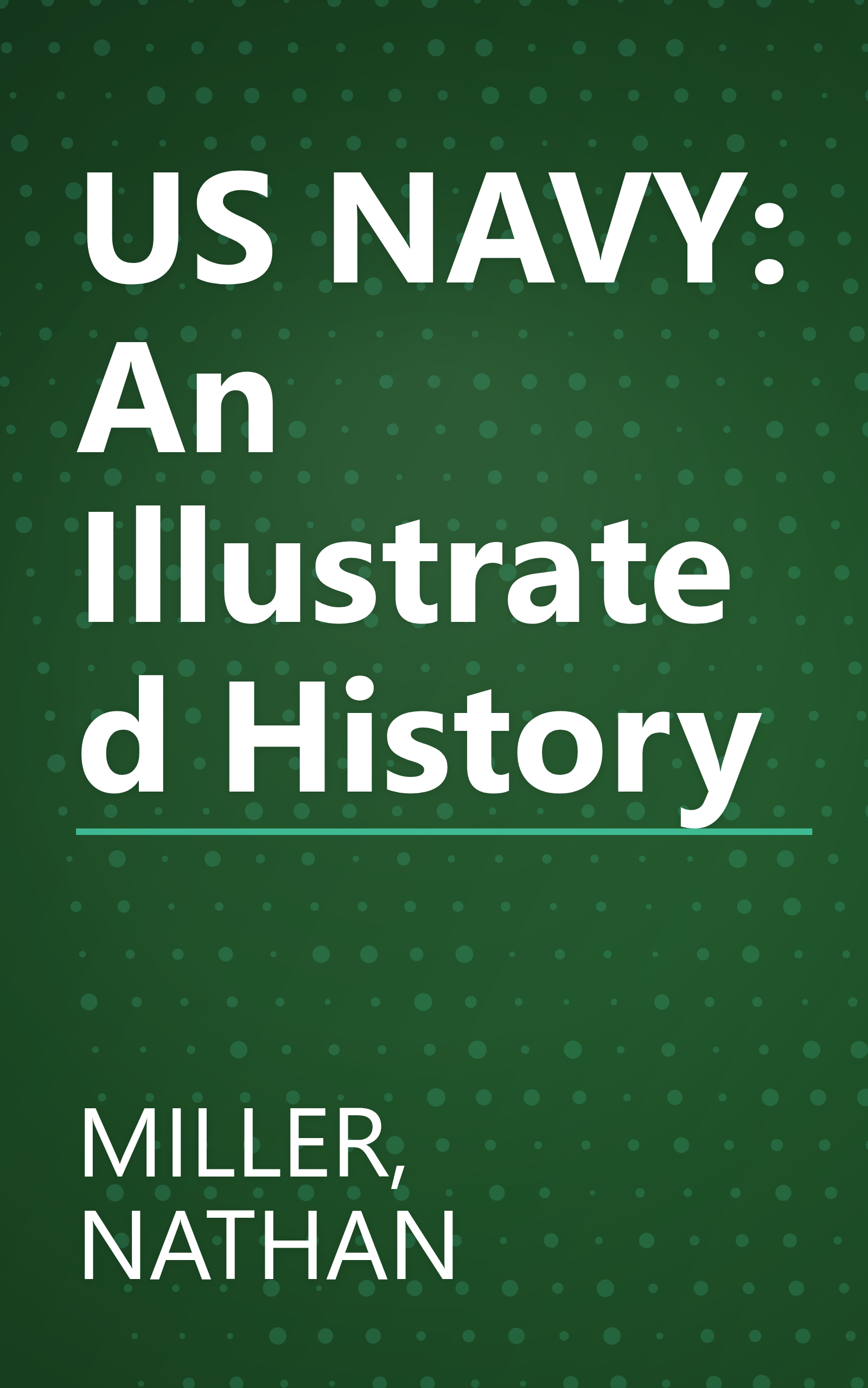 US NAVY: An Illustrated History book cover
