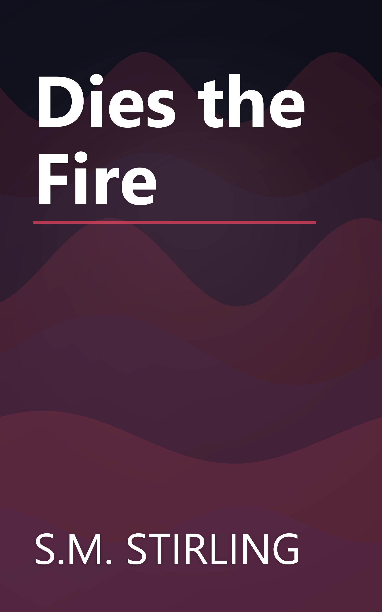 Dies the Fire book cover