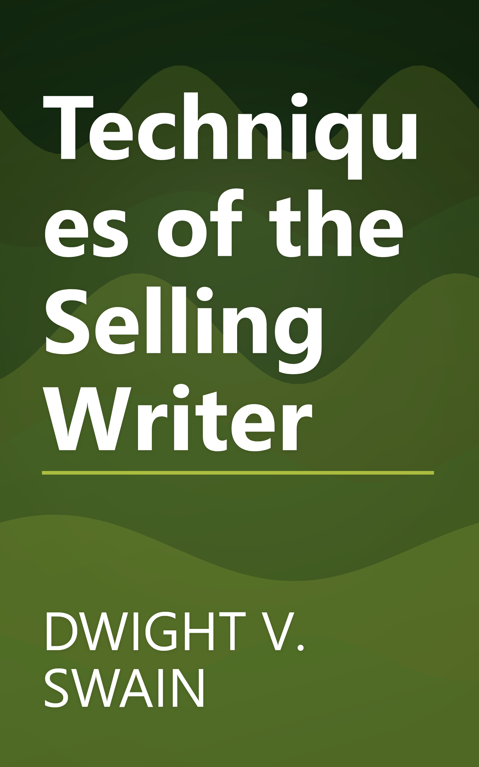 Techniques of the Selling Writer book cover